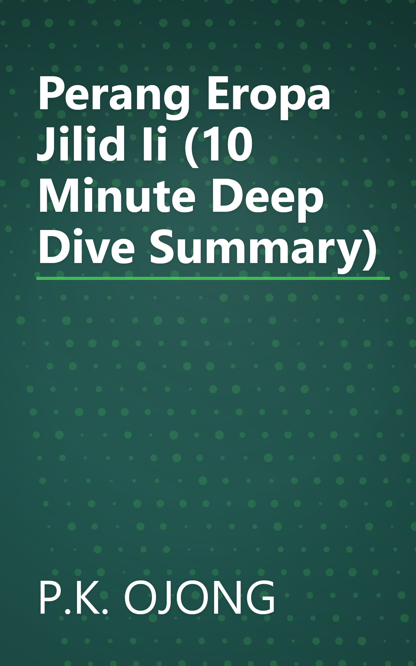 Perang Eropa Jilid Ii (10 Minute   Deep Dive Summary) book cover