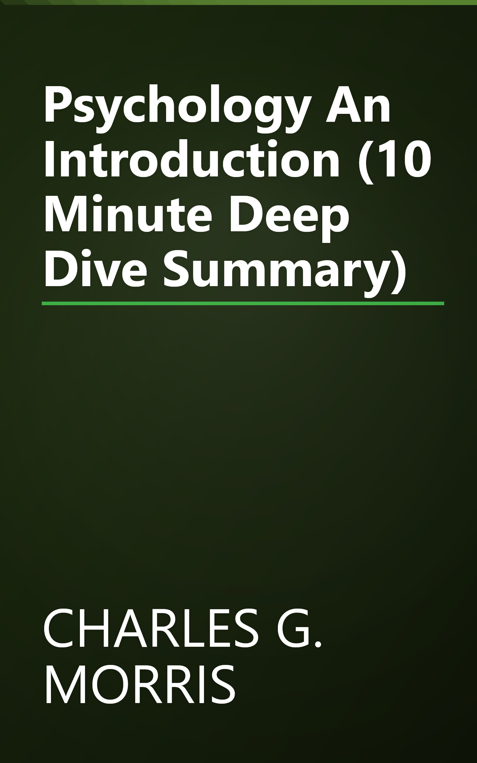 Psychology  An Introduction (10 Minute   Deep Dive Summary) book cover