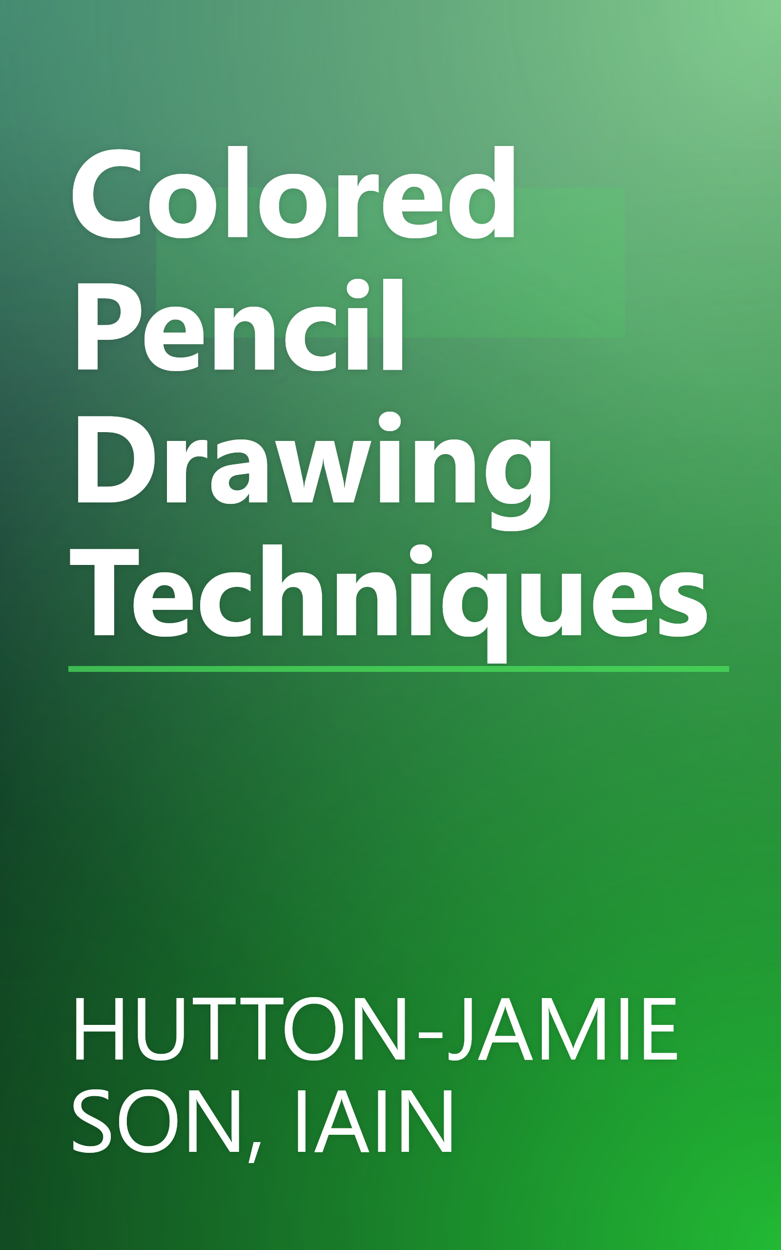 Colored Pencil Drawing Techniques book cover