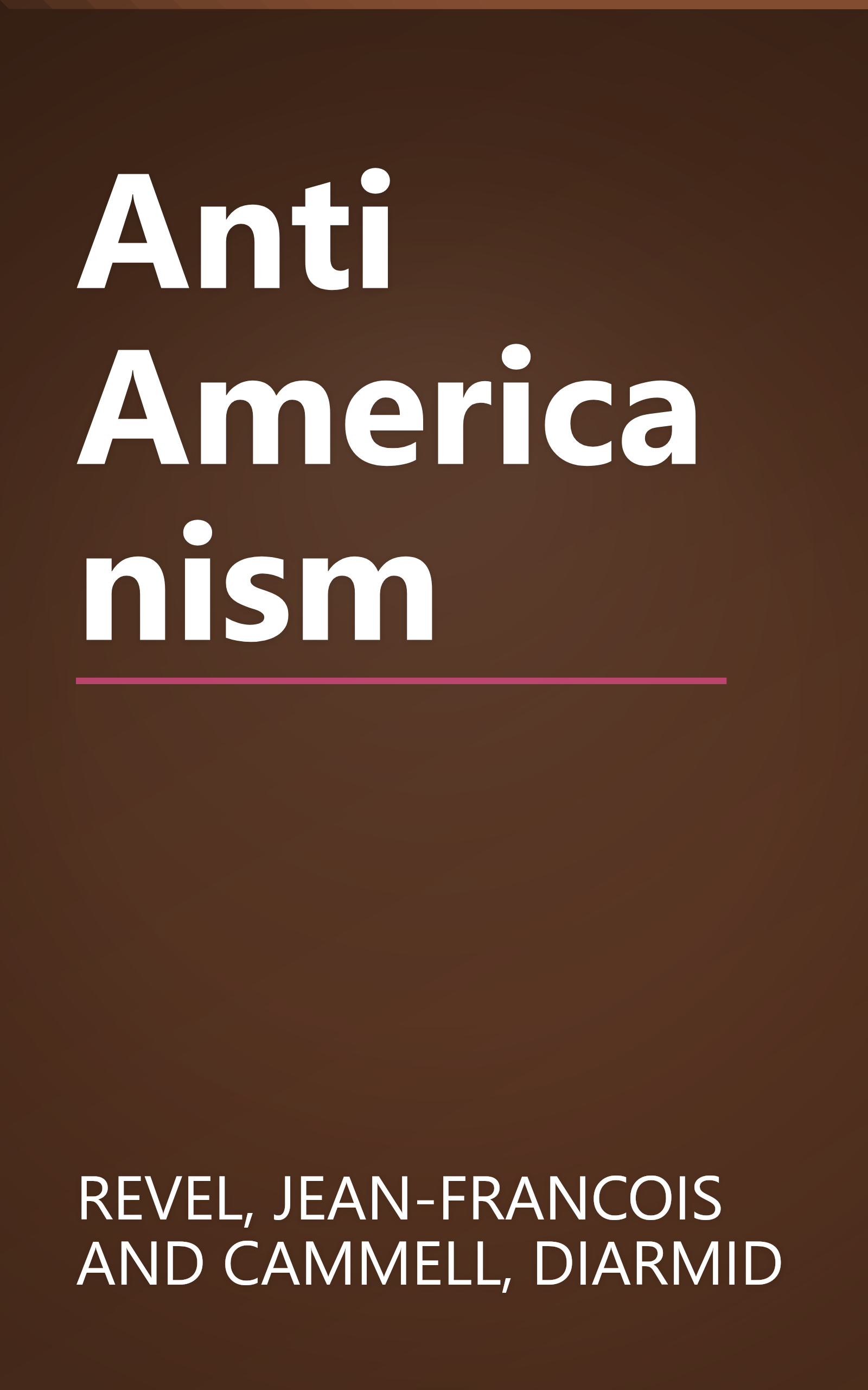 Anti Americanism book cover