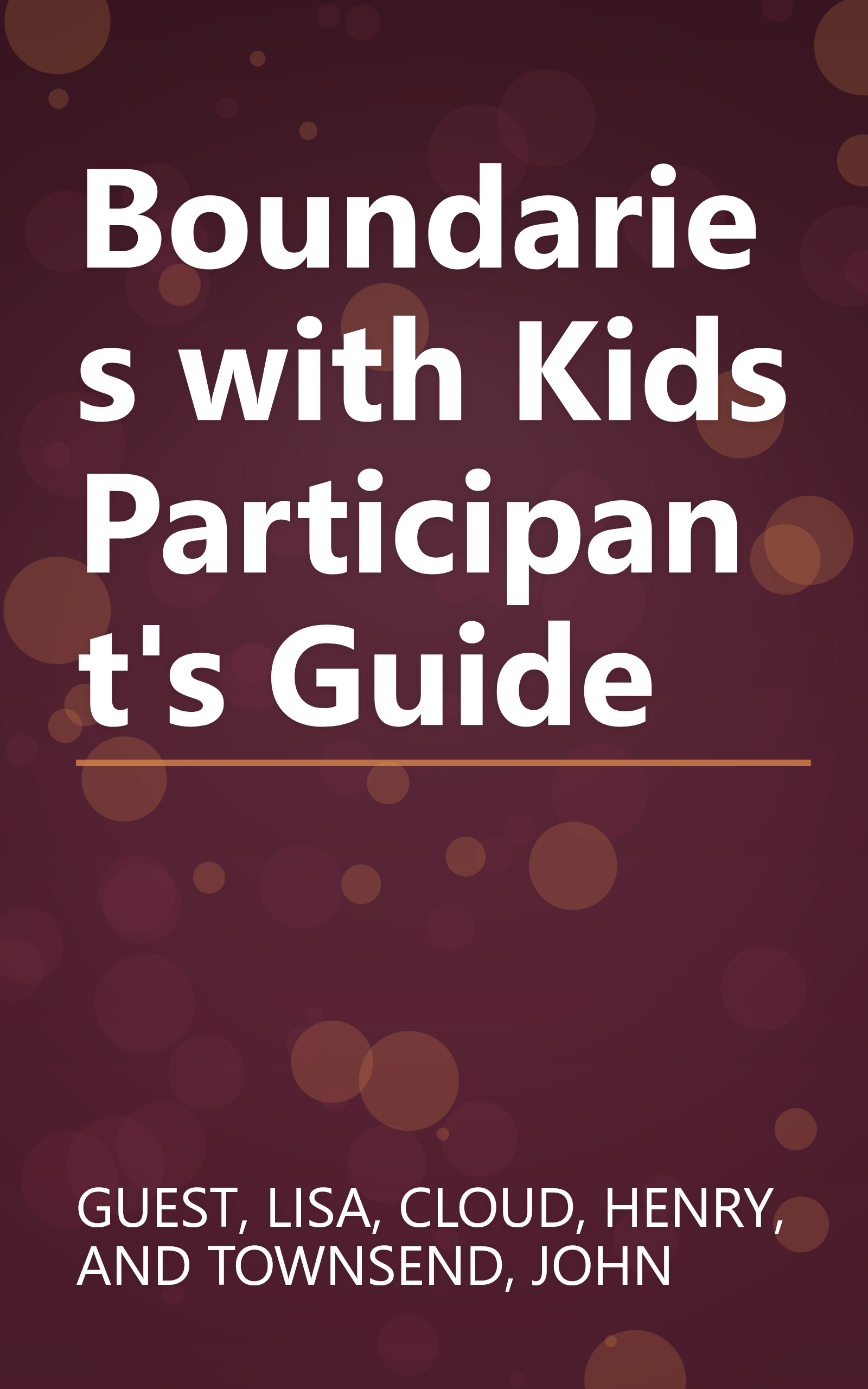 Boundaries with Kids Participant's Guide book cover
