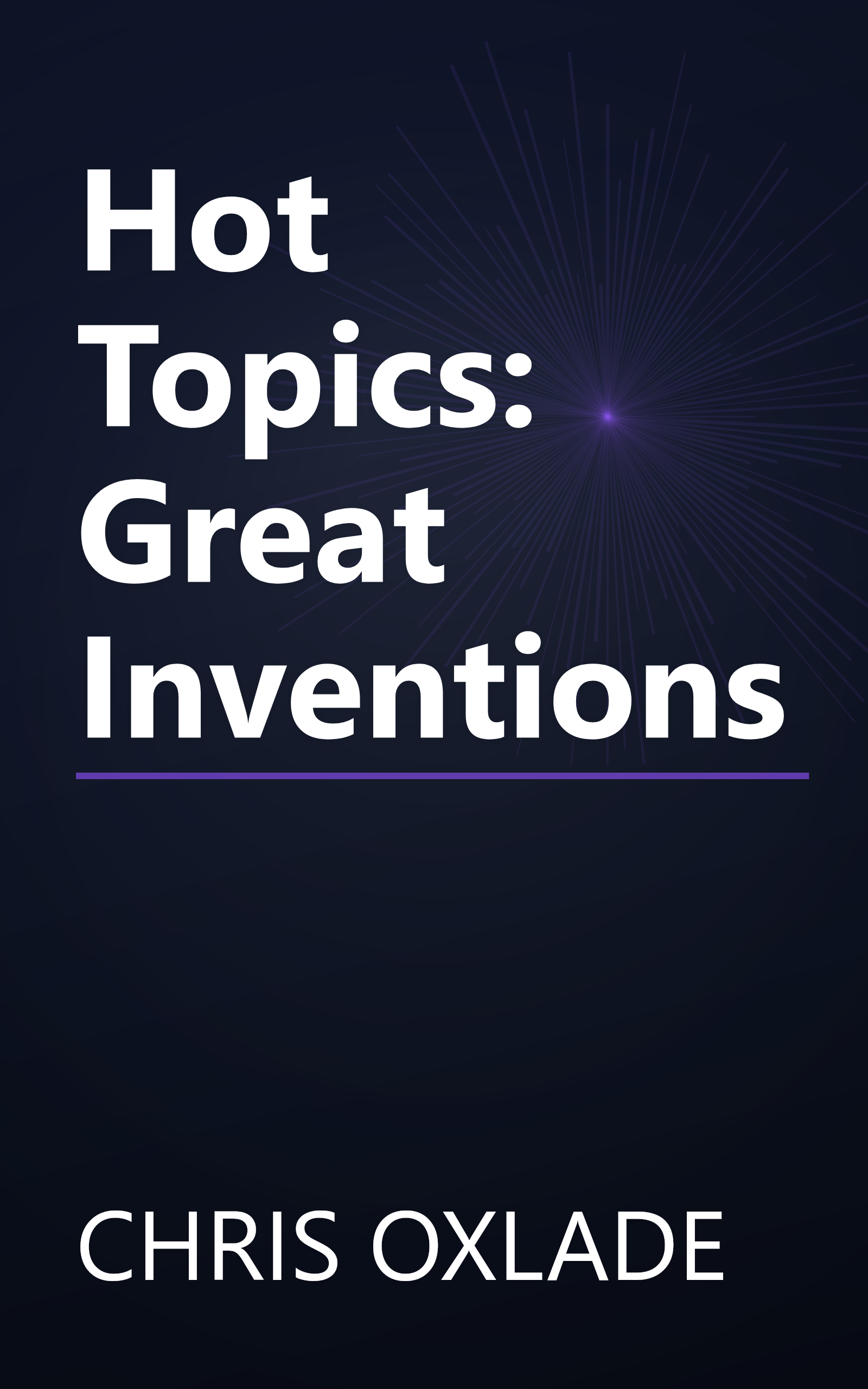Hot Topics: Great Inventions book cover