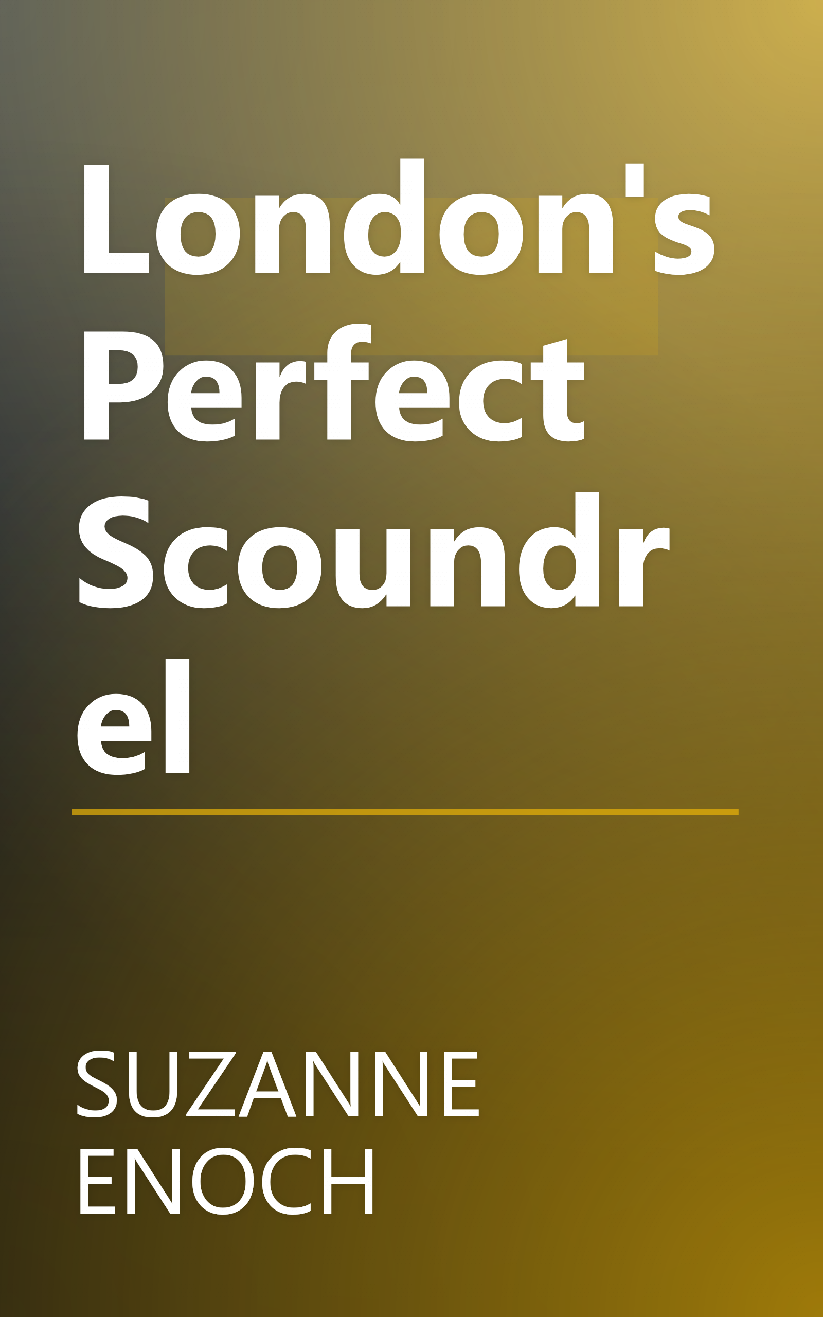 London's Perfect Scoundrel book cover