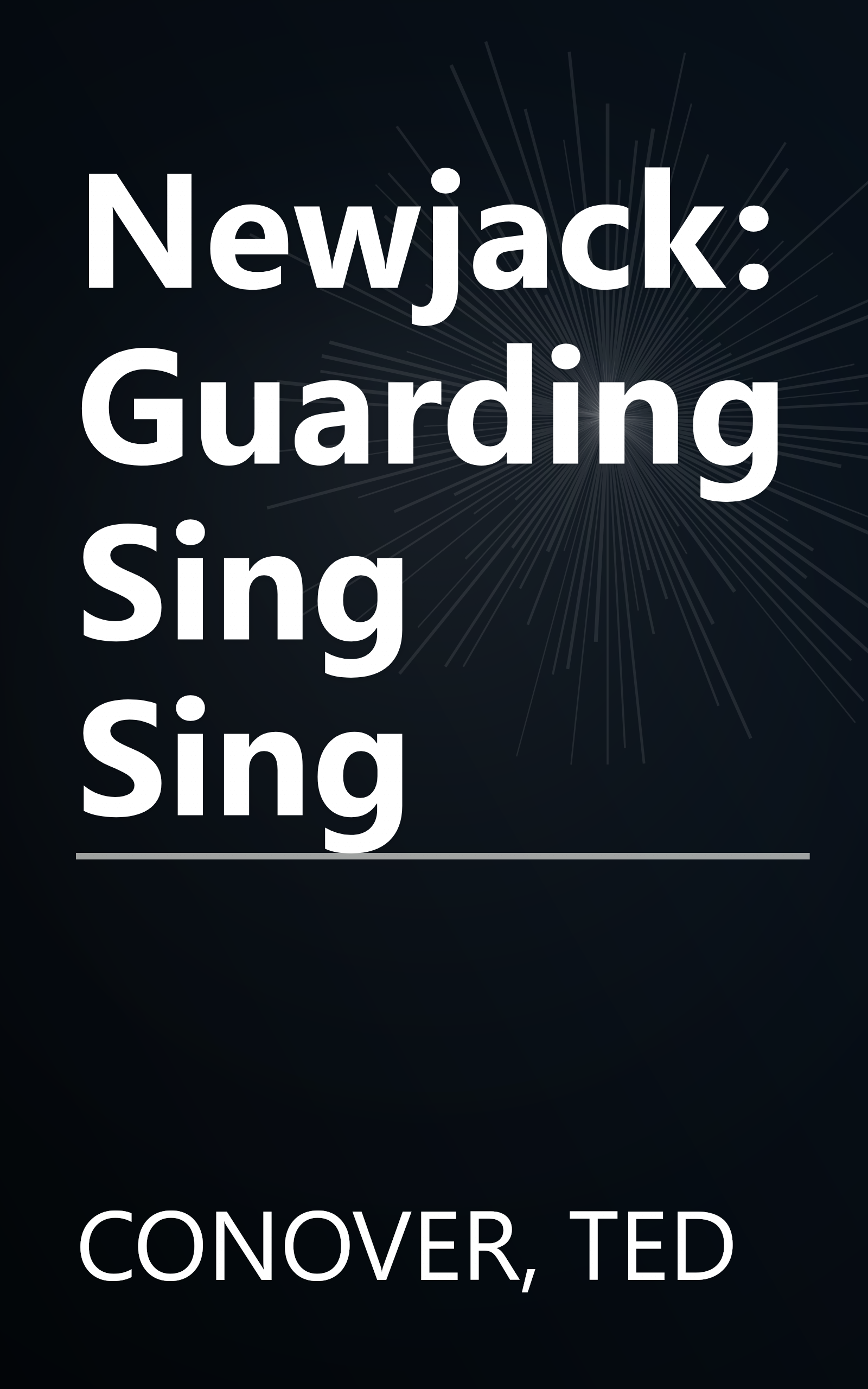 Newjack: Guarding Sing Sing book cover