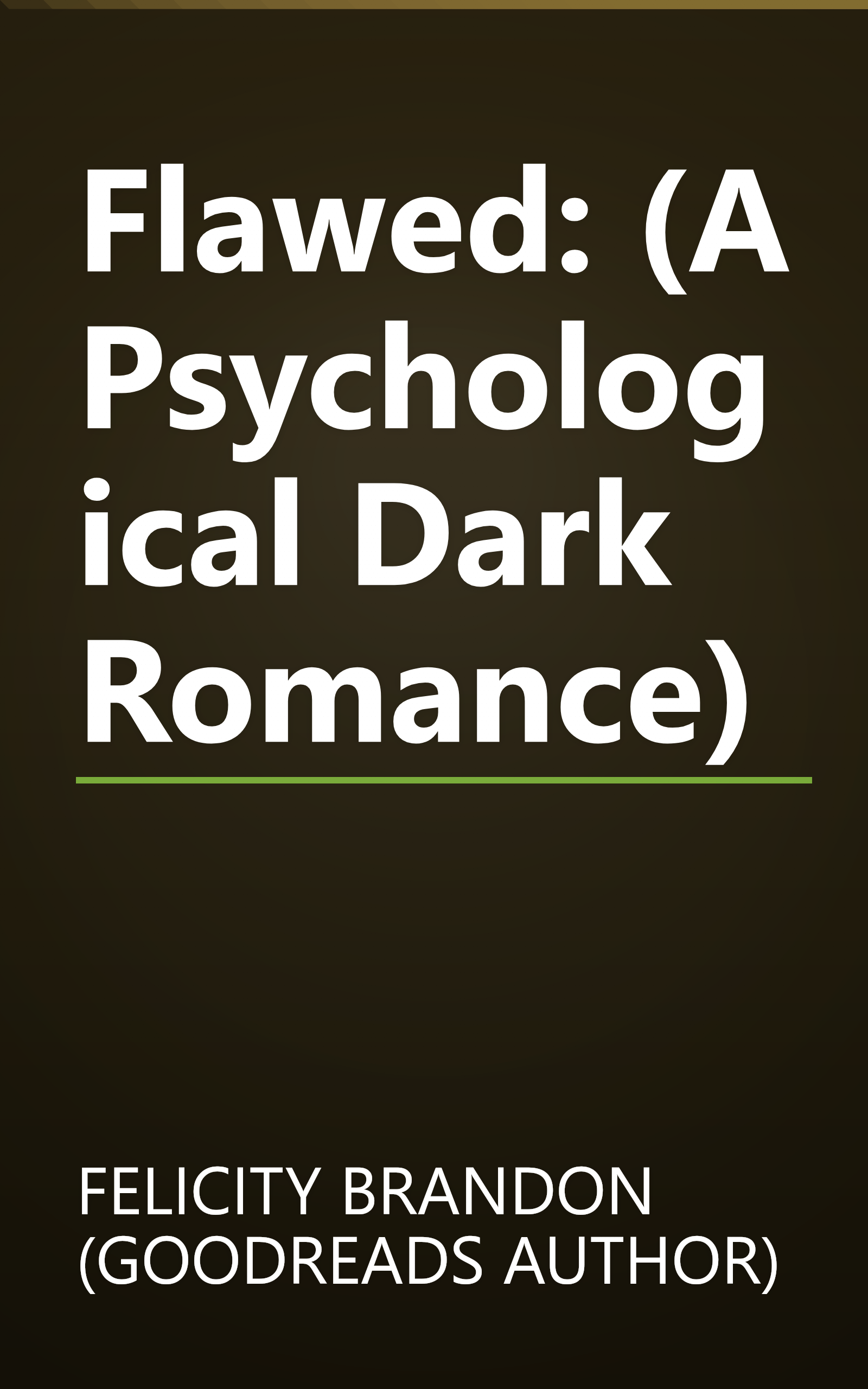 Flawed: (A Psychological Dark Romance) book cover