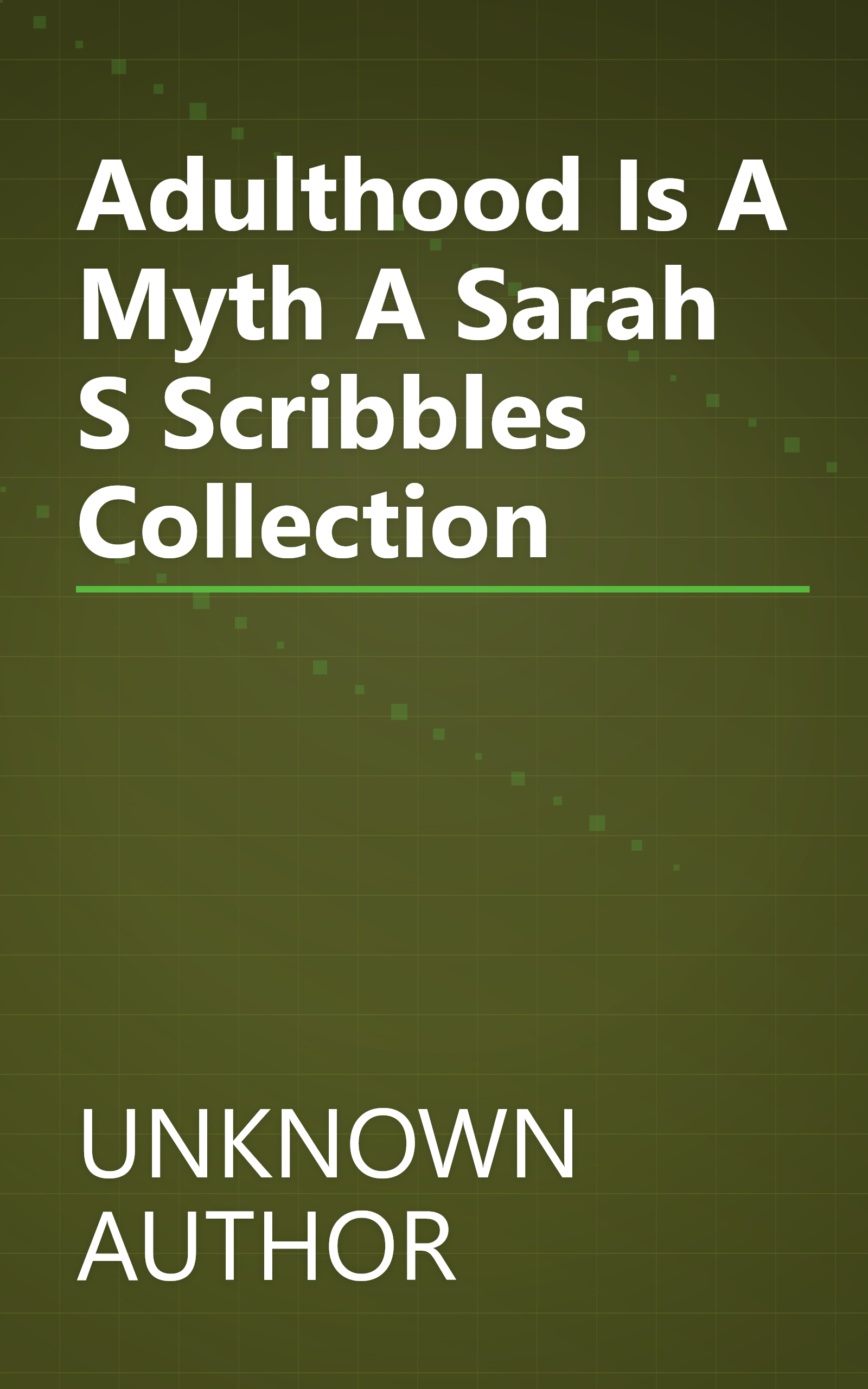 Adulthood Is A Myth A Sarah S Scribbles Collection book cover
