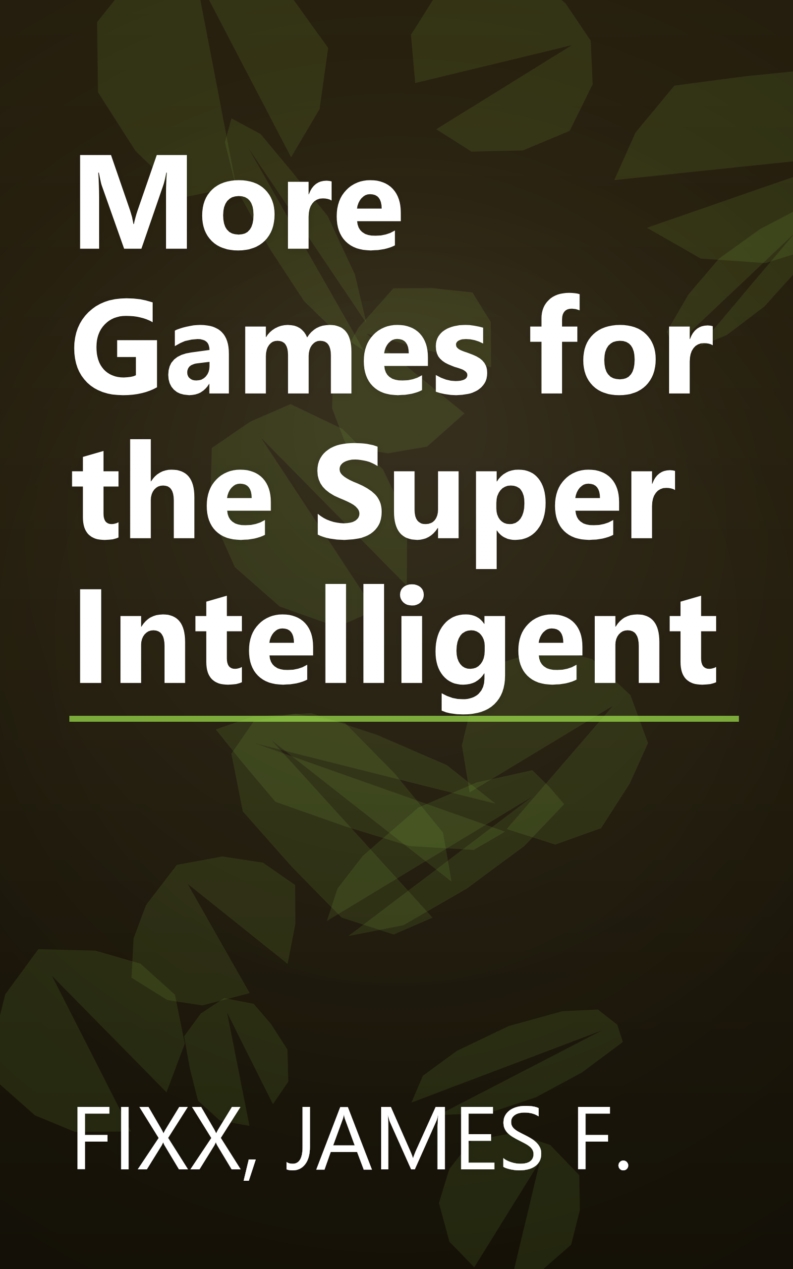 More Games for the Super Intelligent book cover