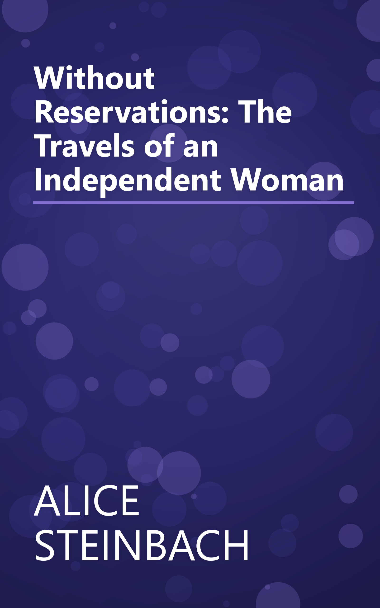 Without Reservations: The Travels of an Independent Woman book cover
