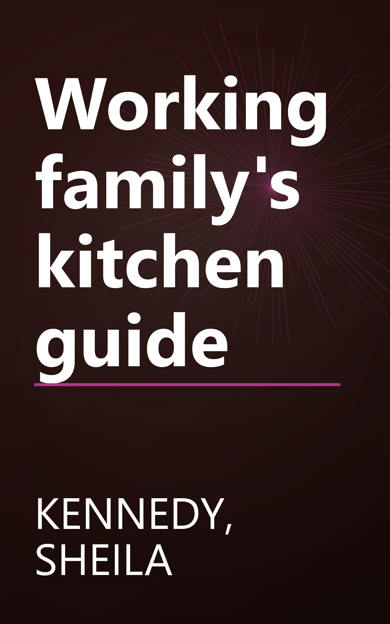 Working family's kitchen guide book cover