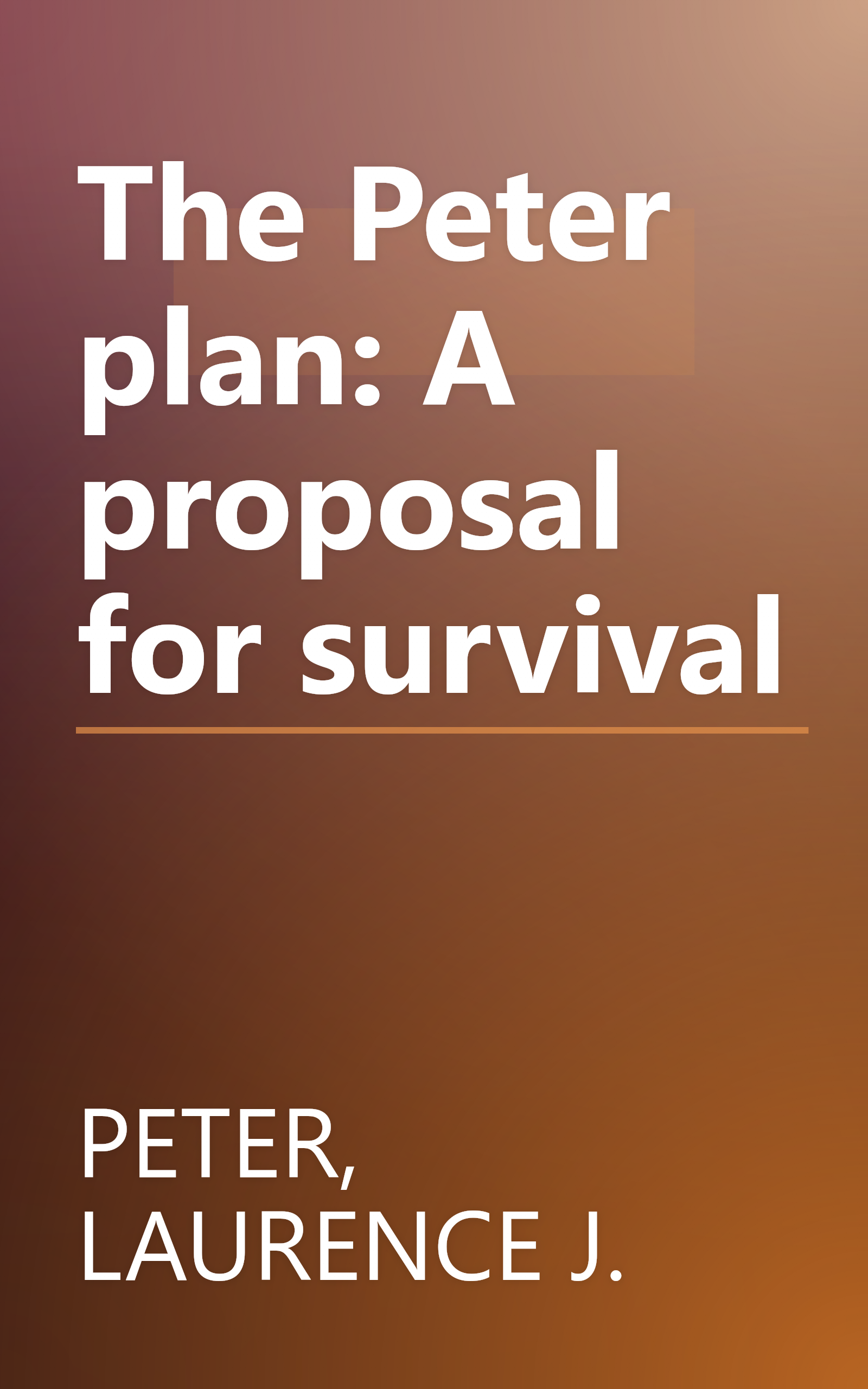 The Peter plan: A proposal for survival book cover