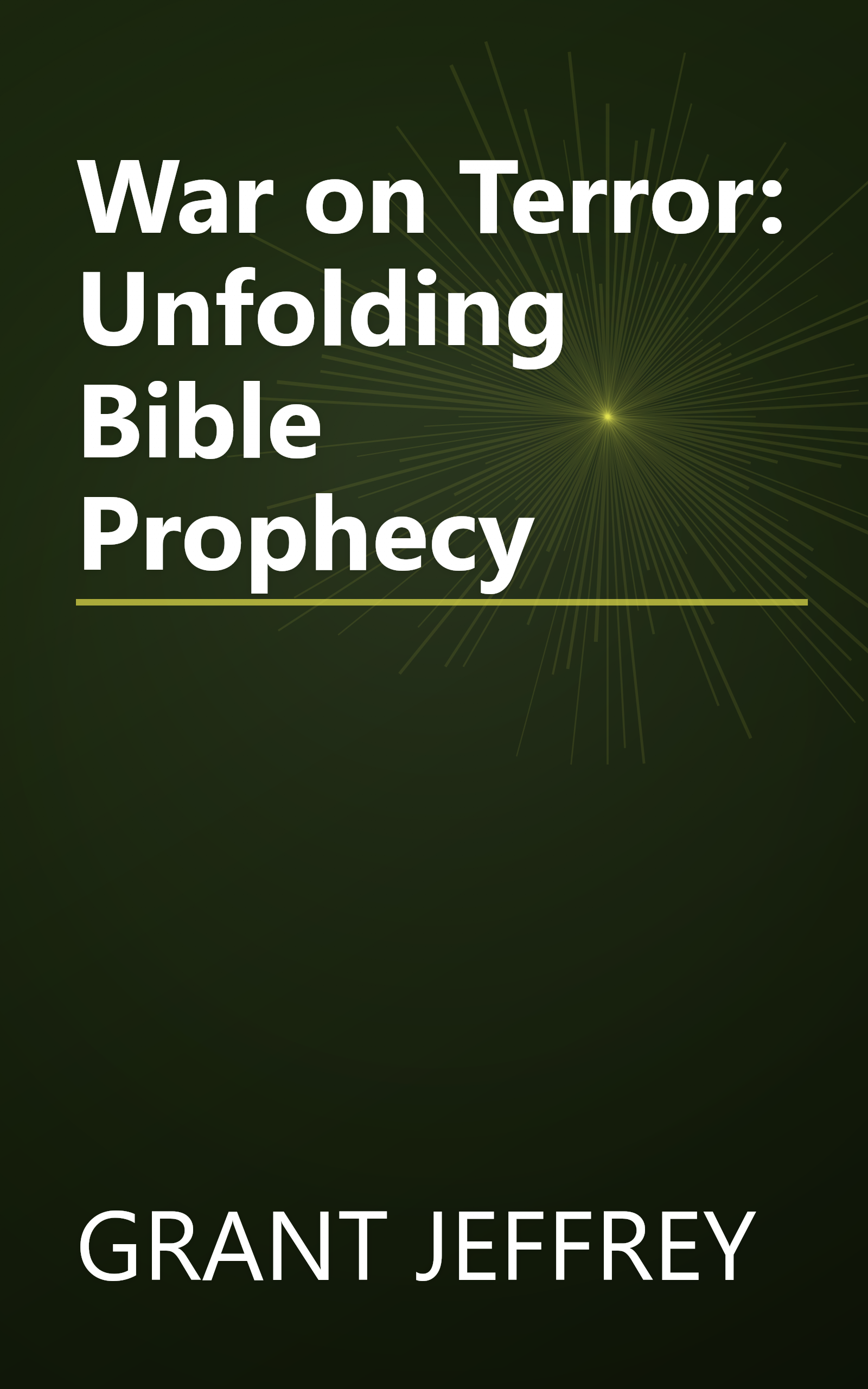War on Terror: Unfolding Bible Prophecy book cover