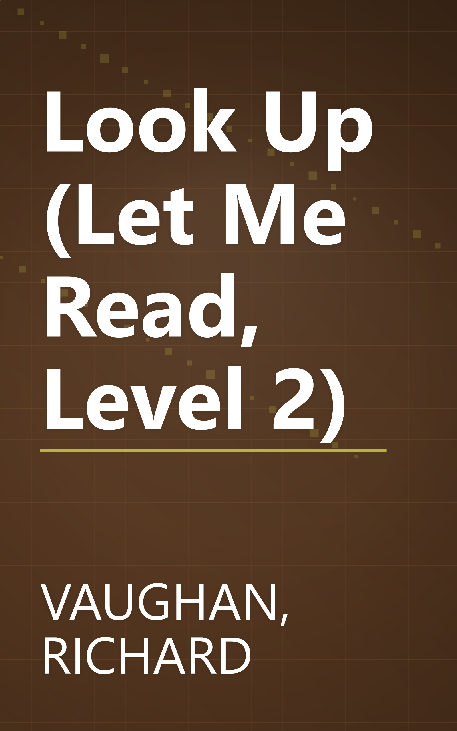 Look Up (Let Me Read, Level 2) book cover
