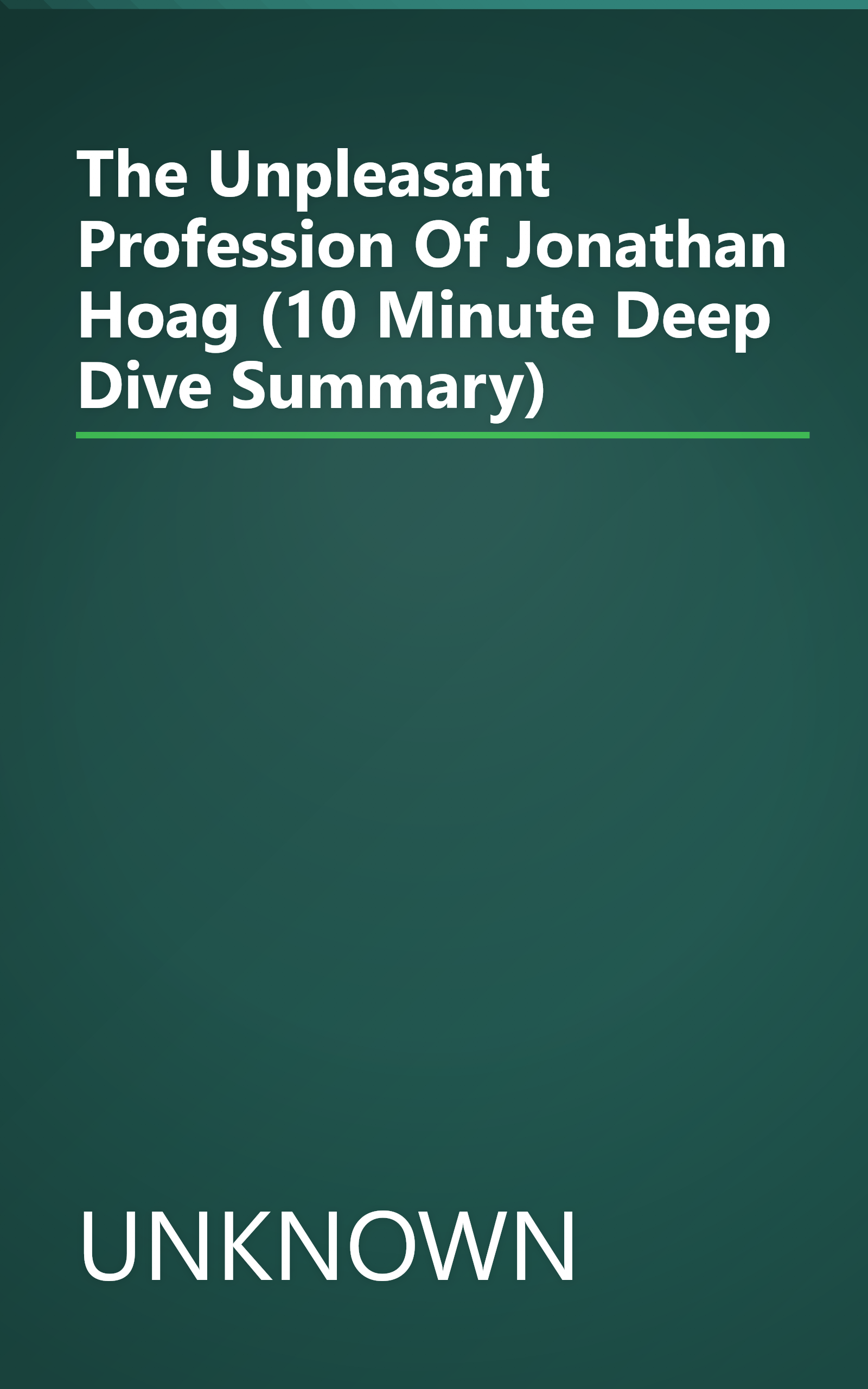 The Unpleasant Profession Of Jonathan Hoag (10 Minute   Deep Dive Summary) book cover