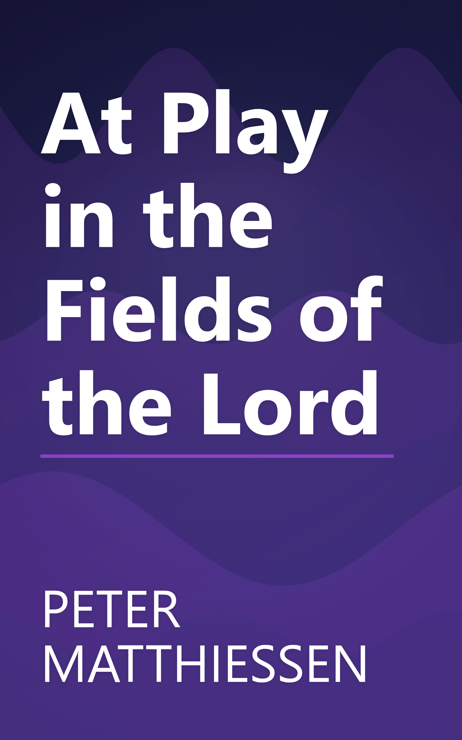 At Play in the Fields of the Lord book cover