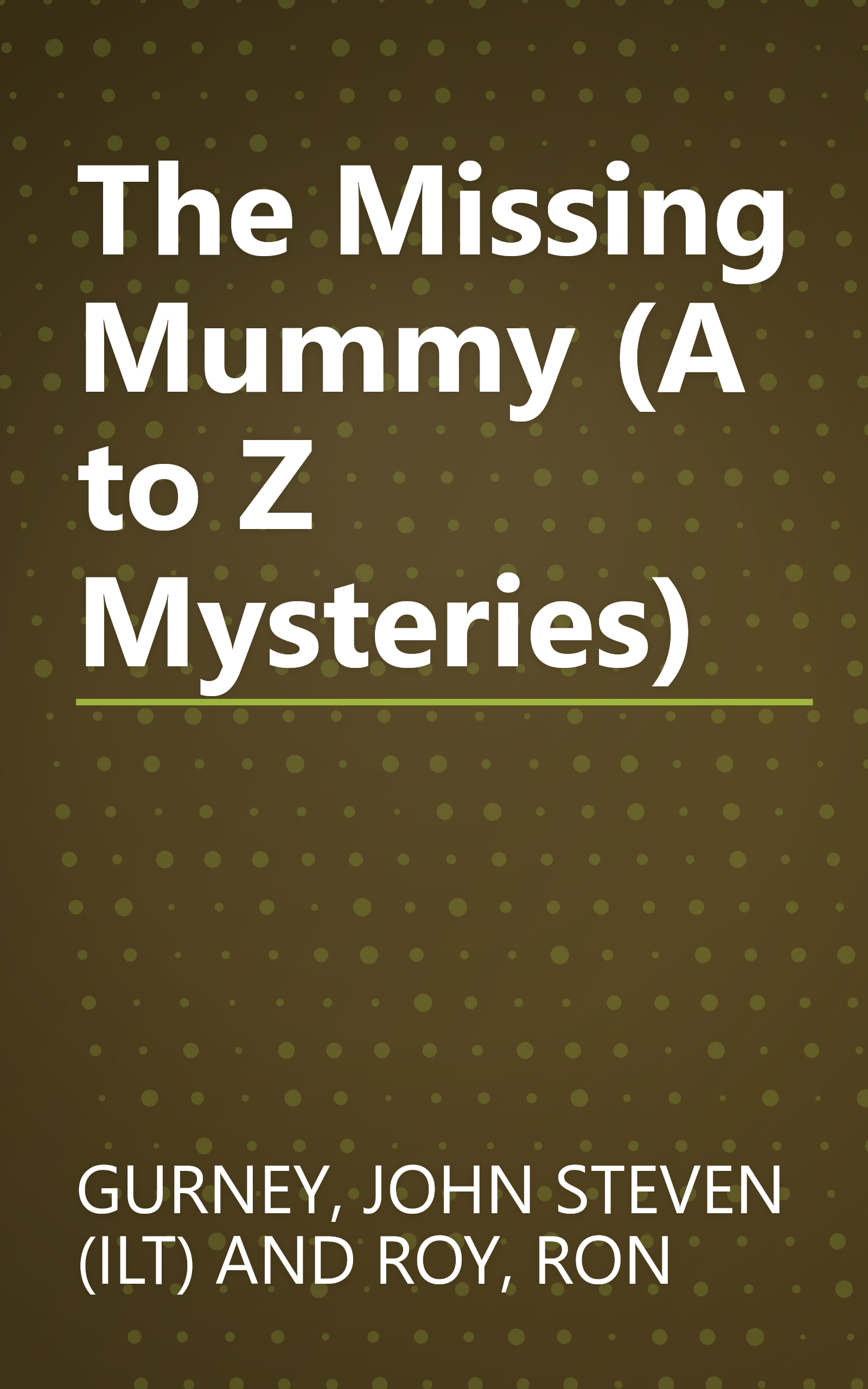 The Missing Mummy (A to Z Mysteries) book cover