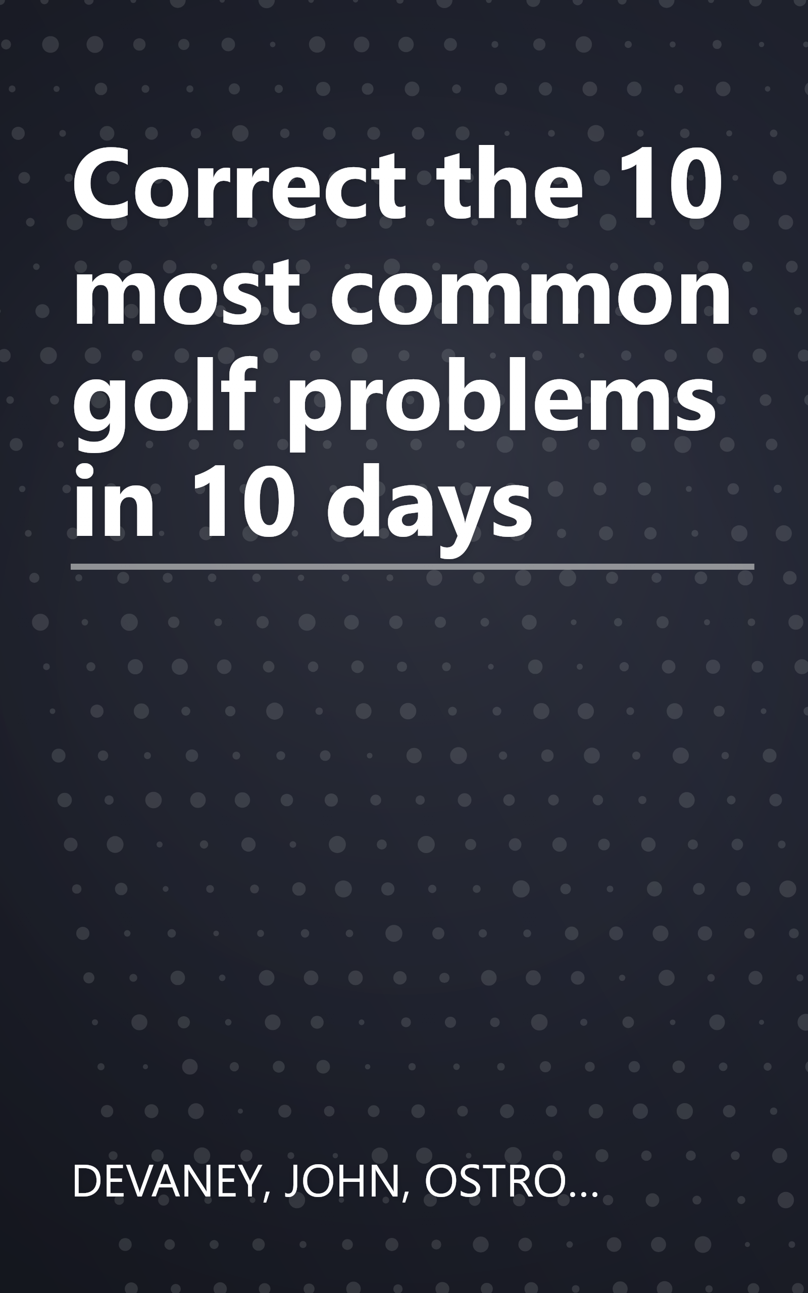 Correct the 10 most common golf problems in 10 days book cover