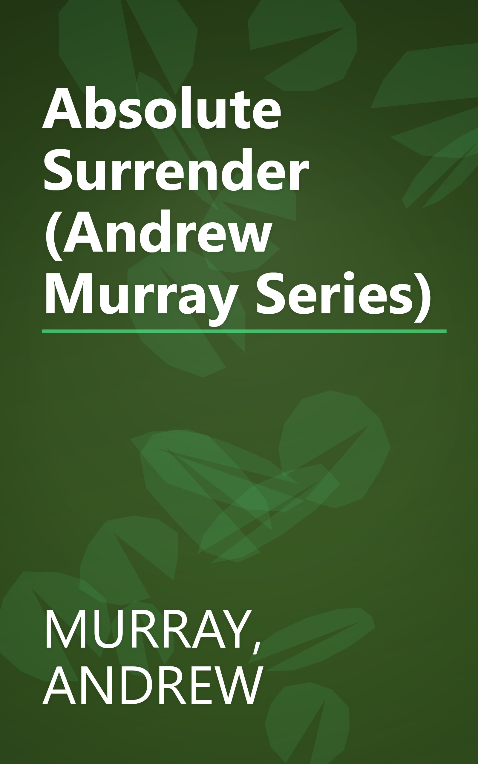 Absolute Surrender (Andrew Murray Series) book cover