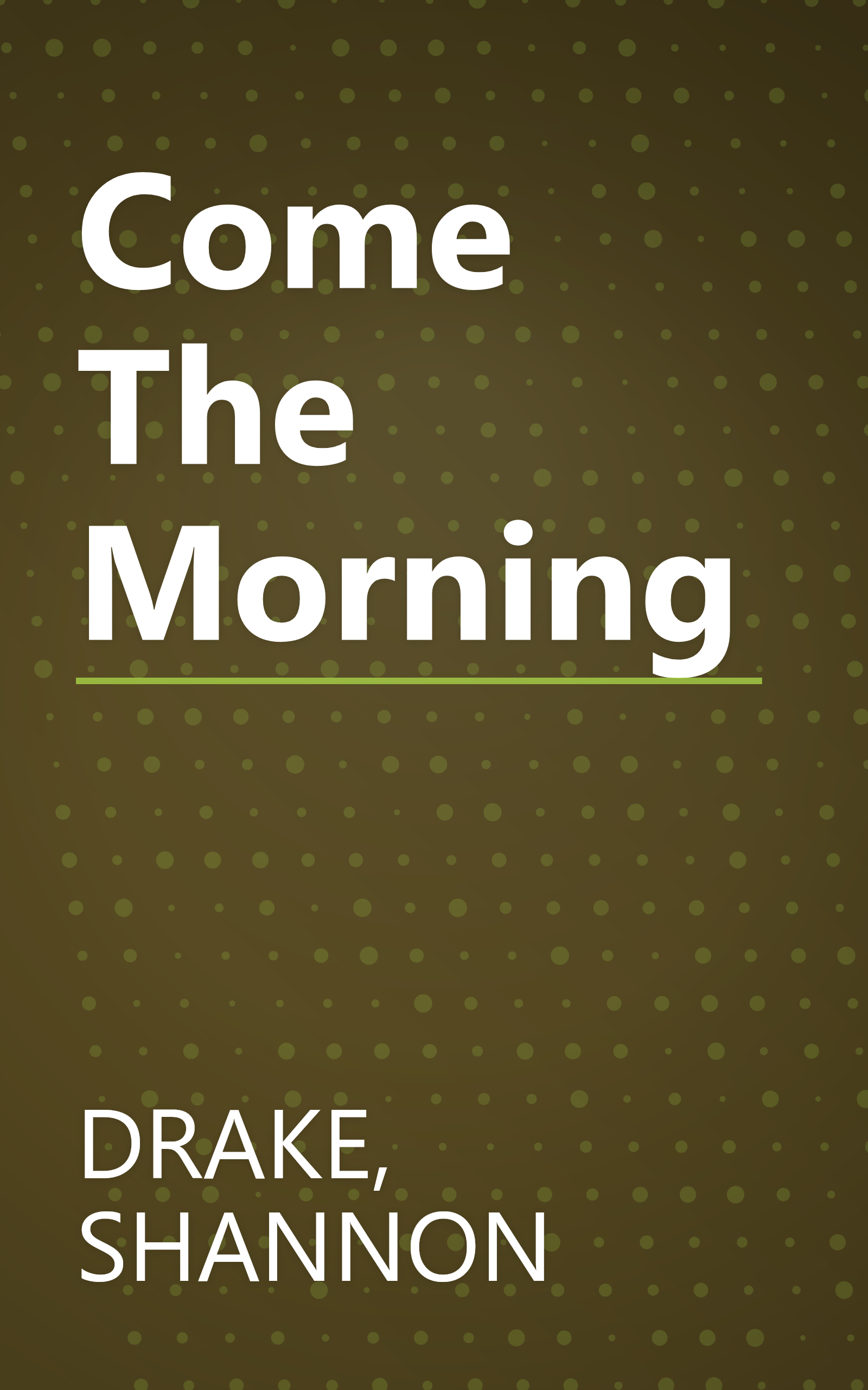 Come The Morning book cover
