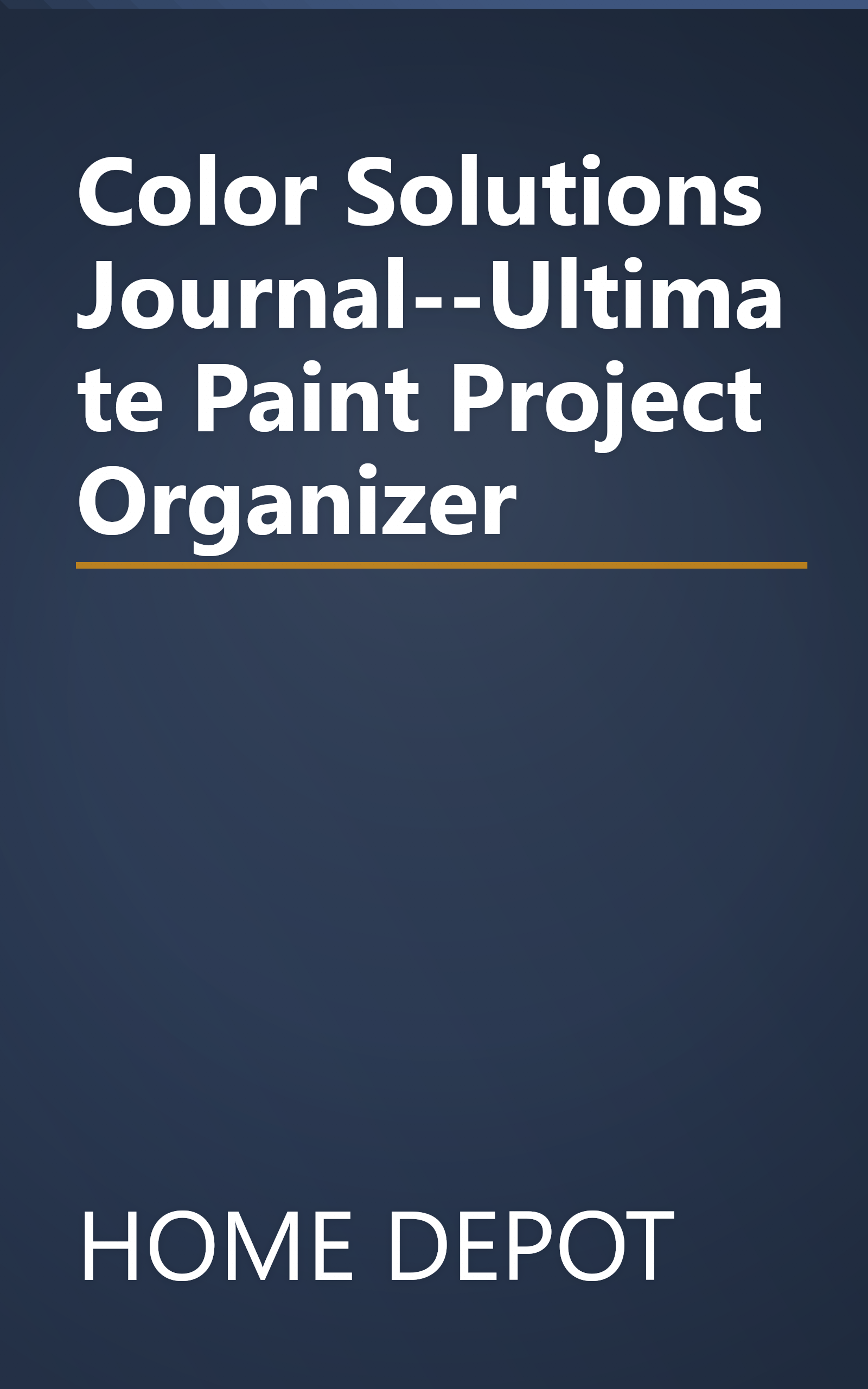 Color Solutions Journal--Ultimate Paint Project Organizer book cover