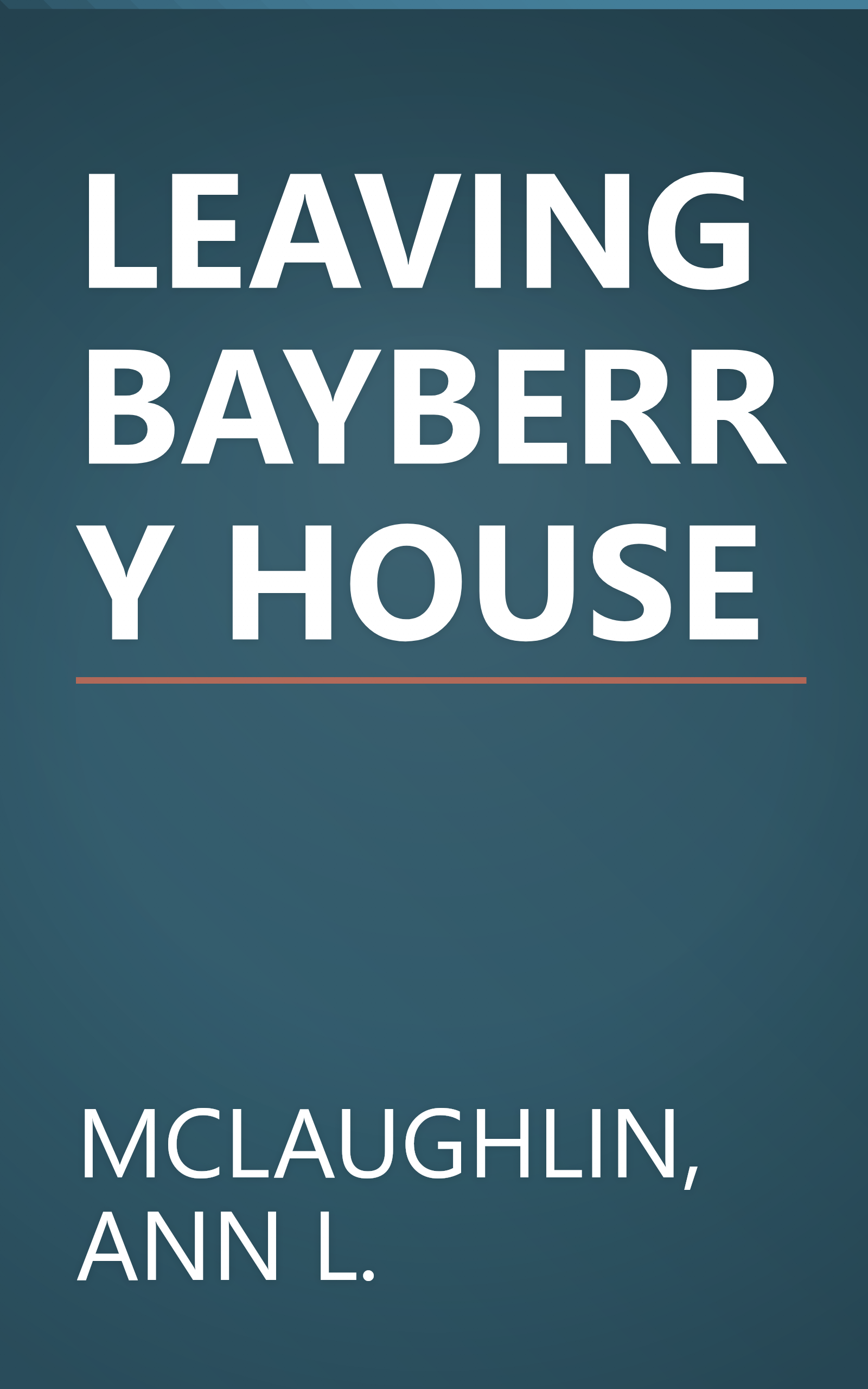 LEAVING BAYBERRY HOUSE book cover