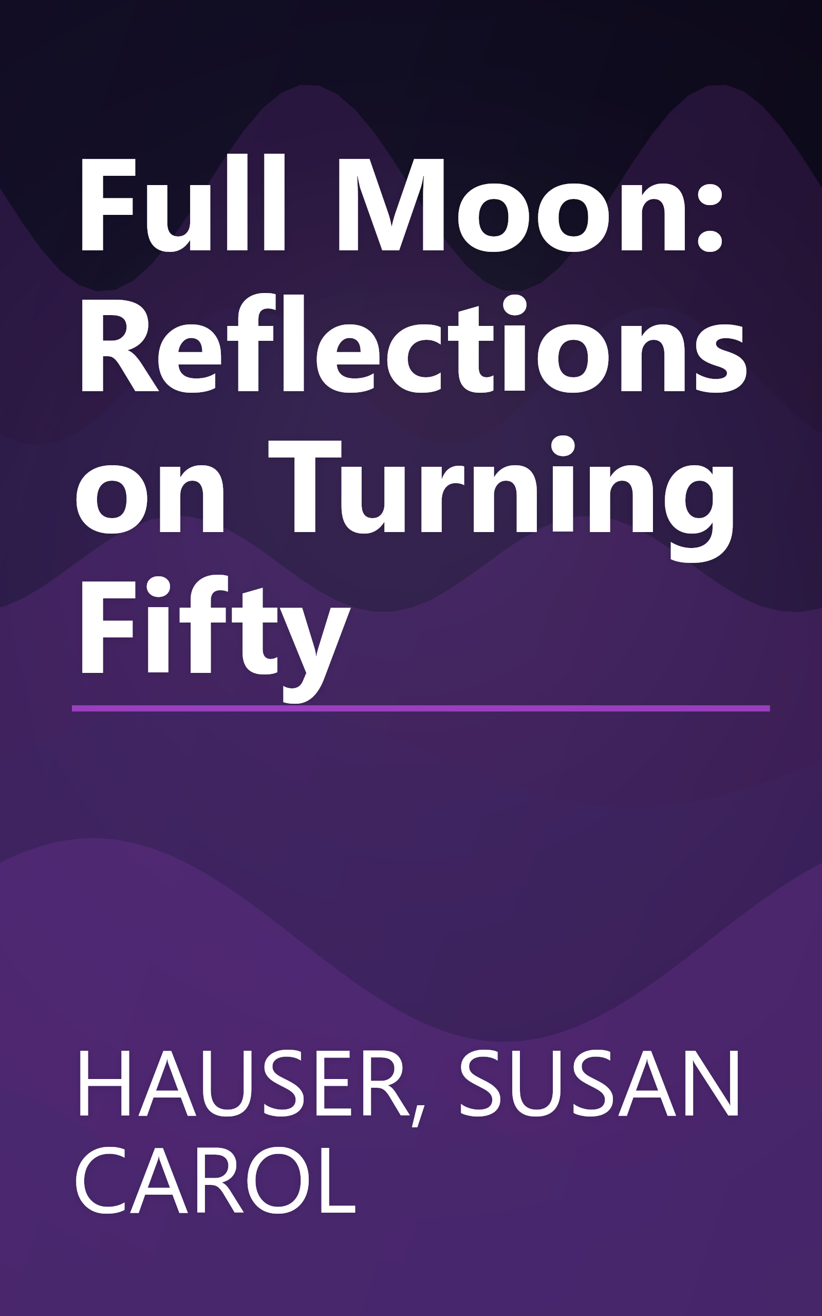 Full Moon: Reflections on Turning Fifty book cover