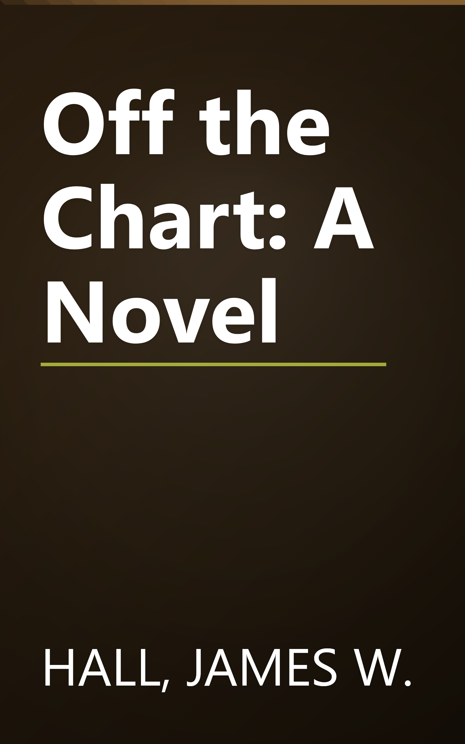 Off the Chart: A Novel book cover