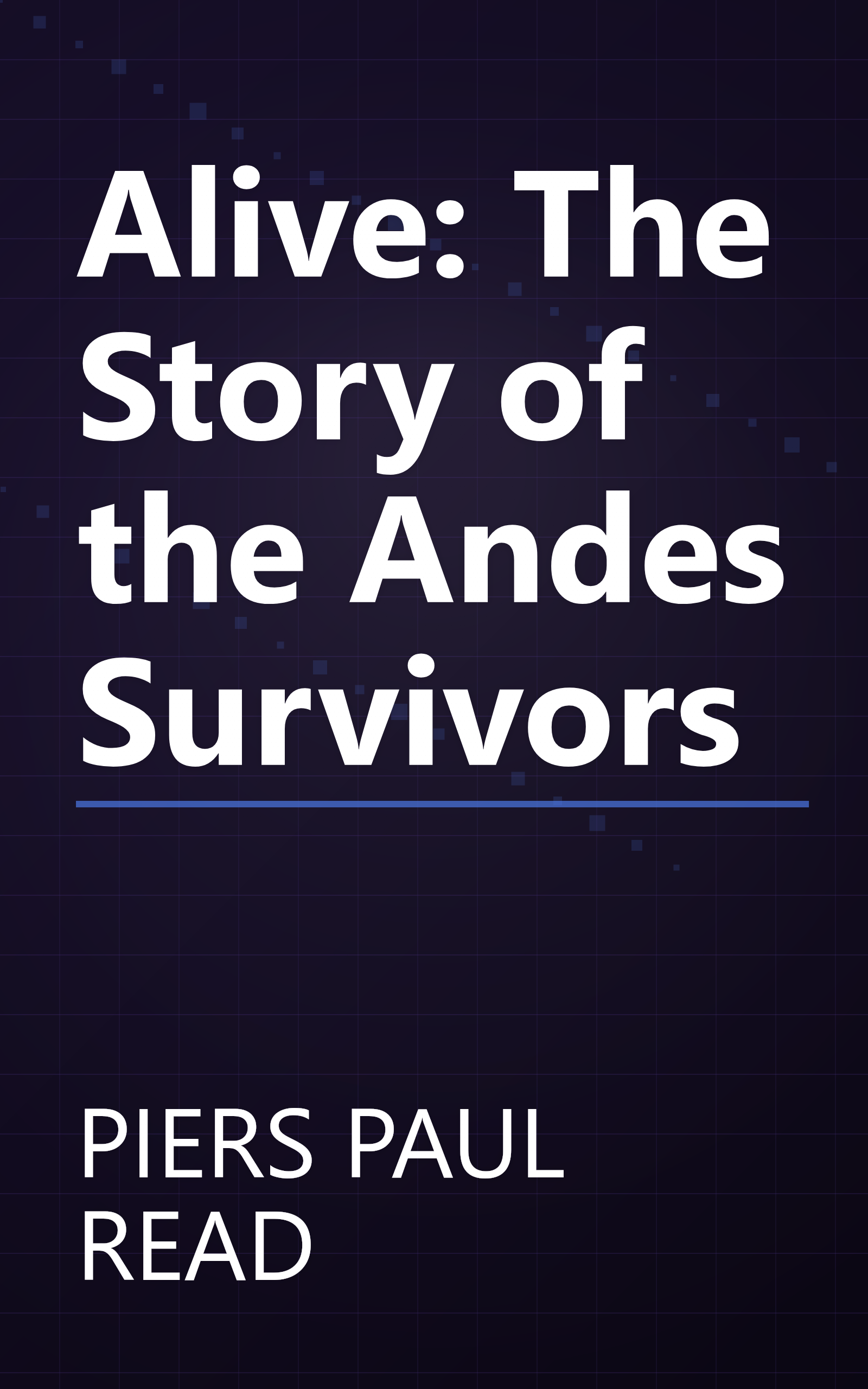 Alive: The Story of the Andes Survivors book cover