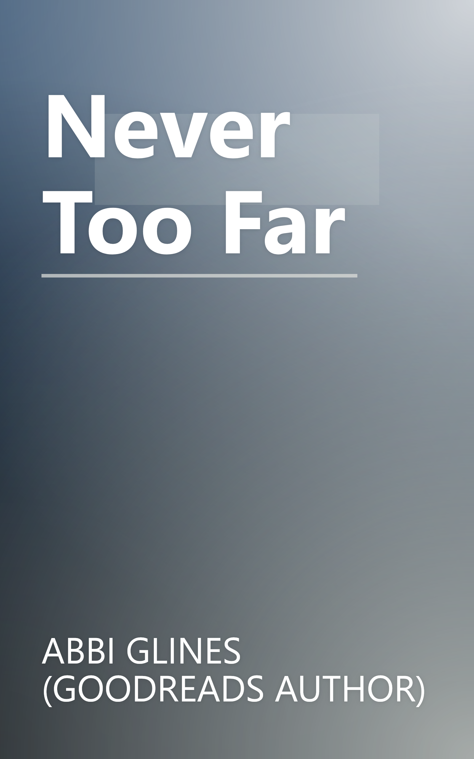 Never Too Far book cover
