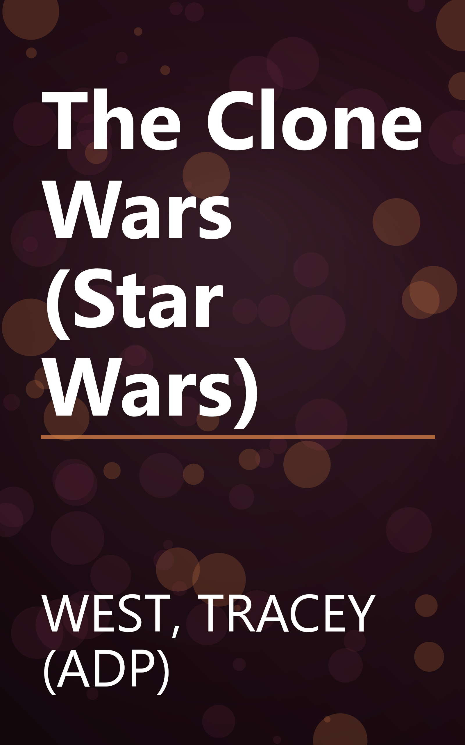 The Clone Wars (Star Wars) book cover