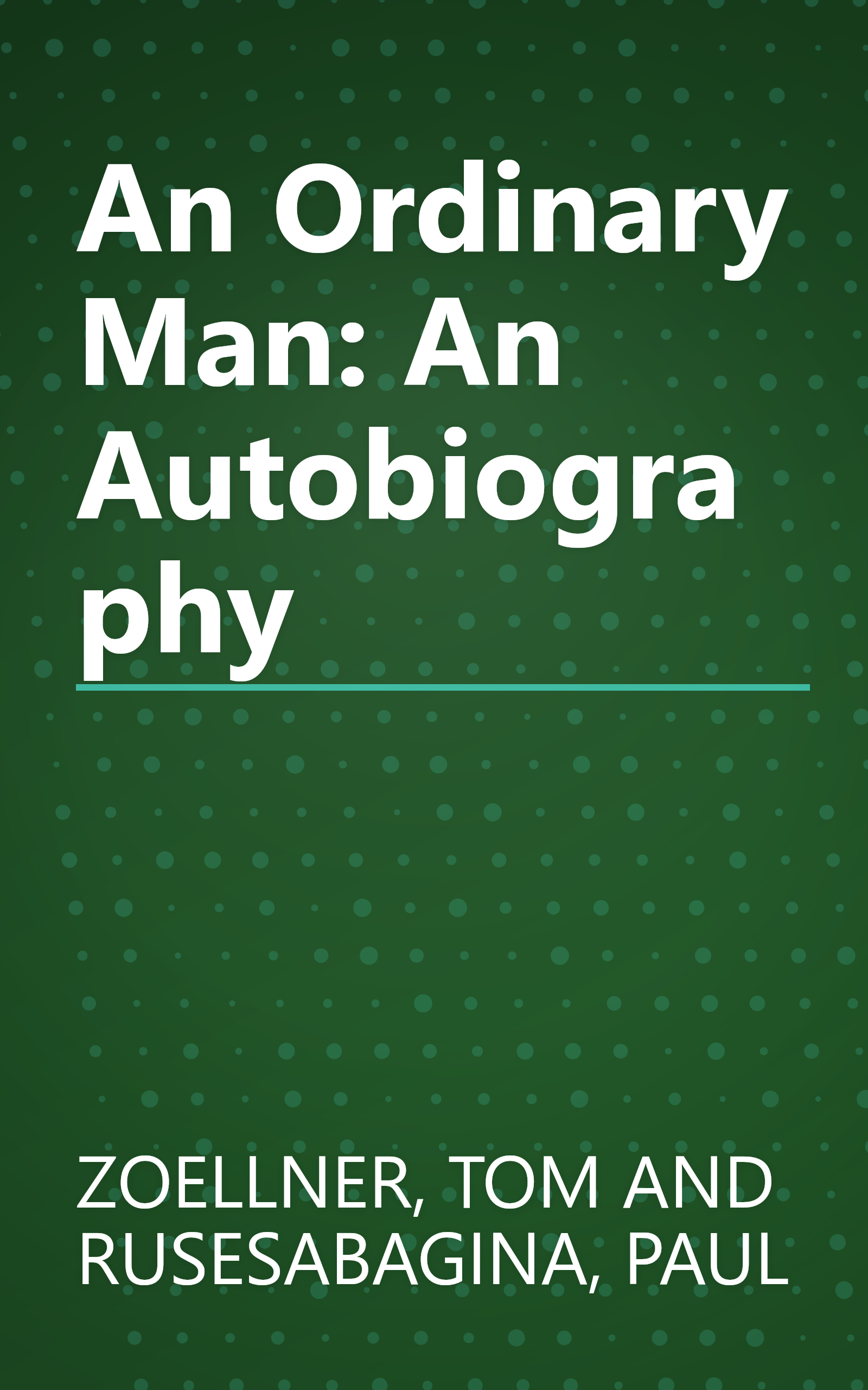 An Ordinary Man: An Autobiography book cover