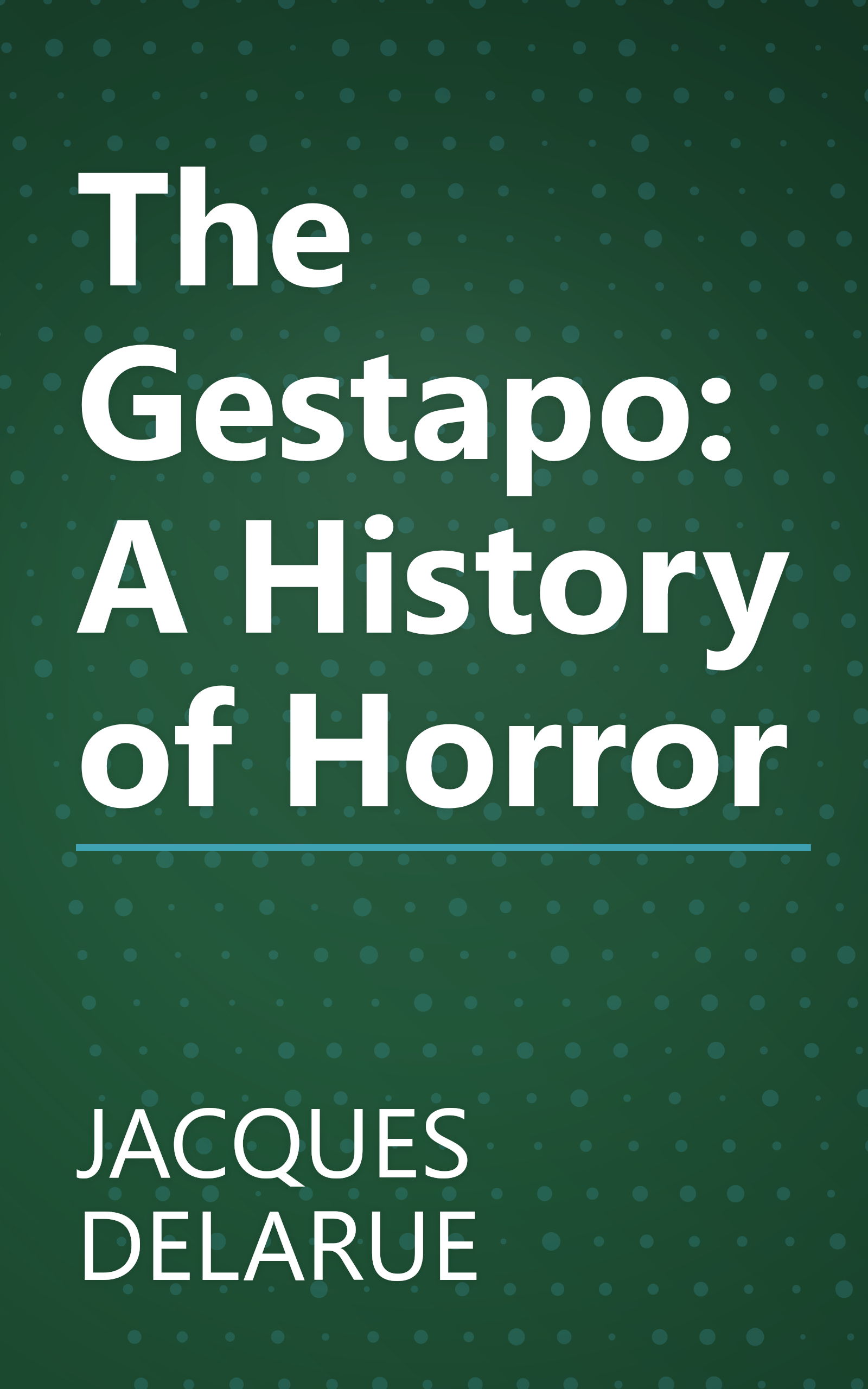 The Gestapo: A History of Horror book cover