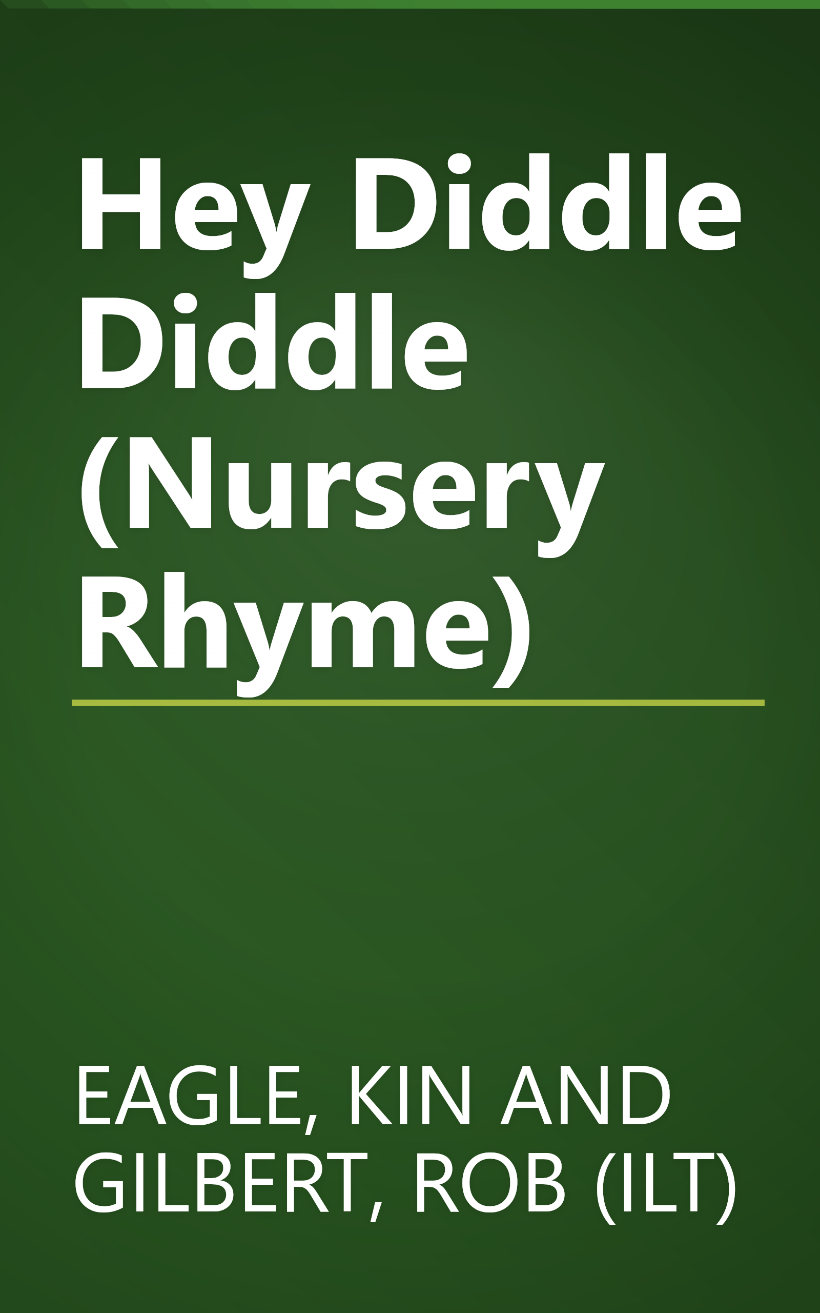 Hey Diddle Diddle (Nursery Rhyme) book cover