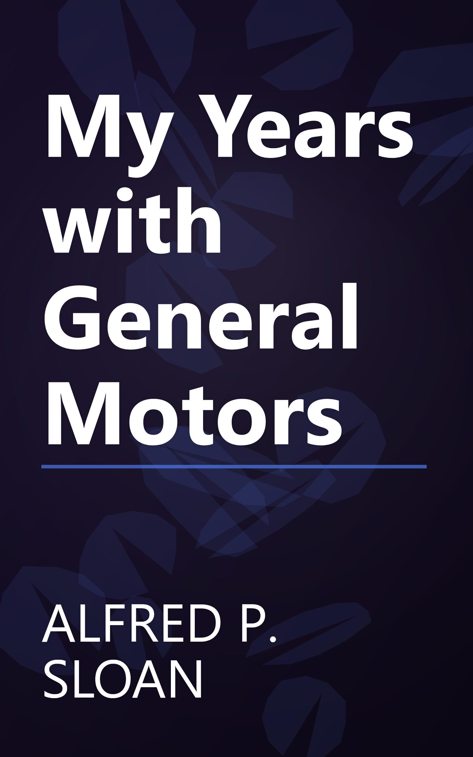 My Years with General Motors book cover