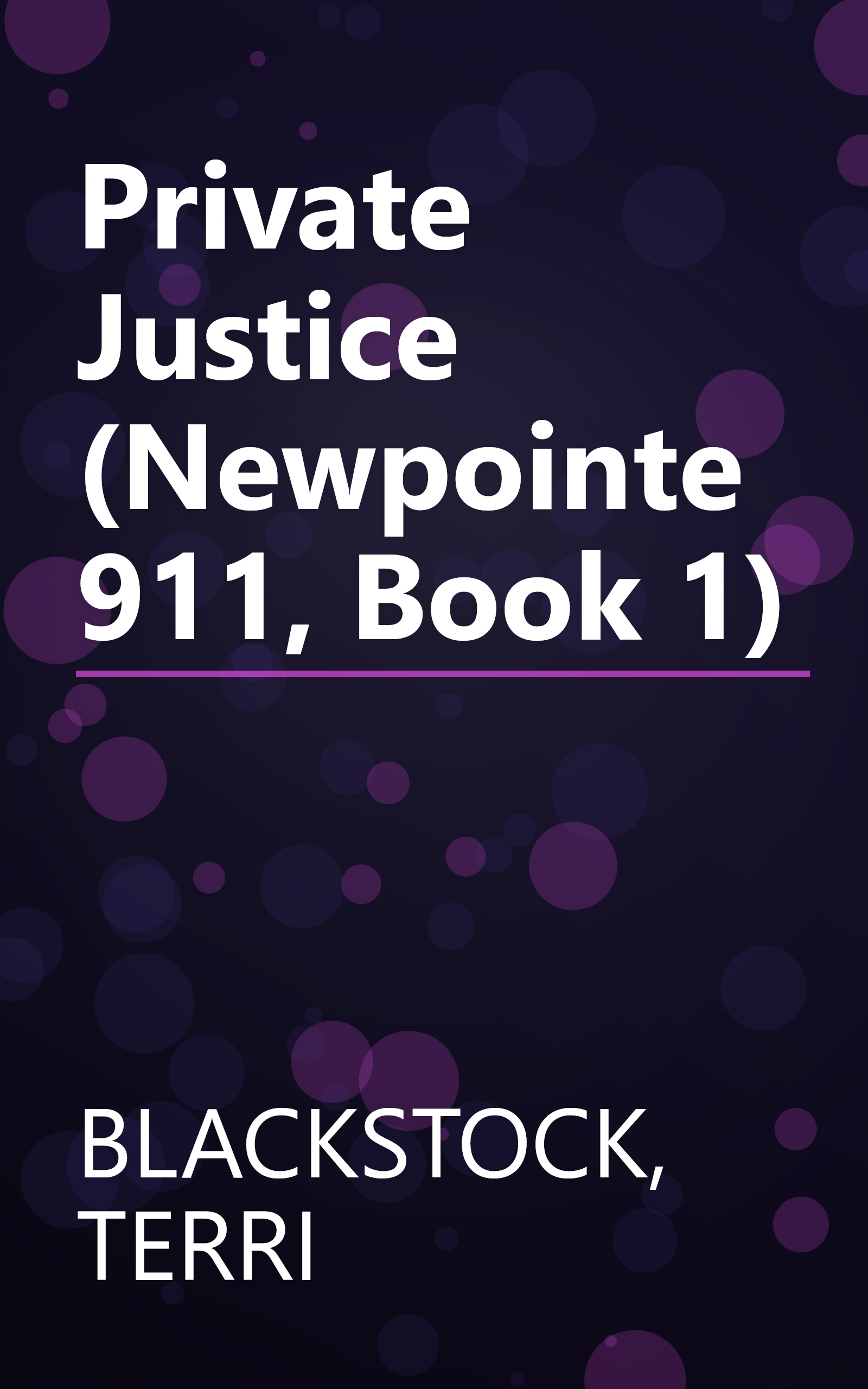Private Justice (Newpointe 911, Book 1) book cover