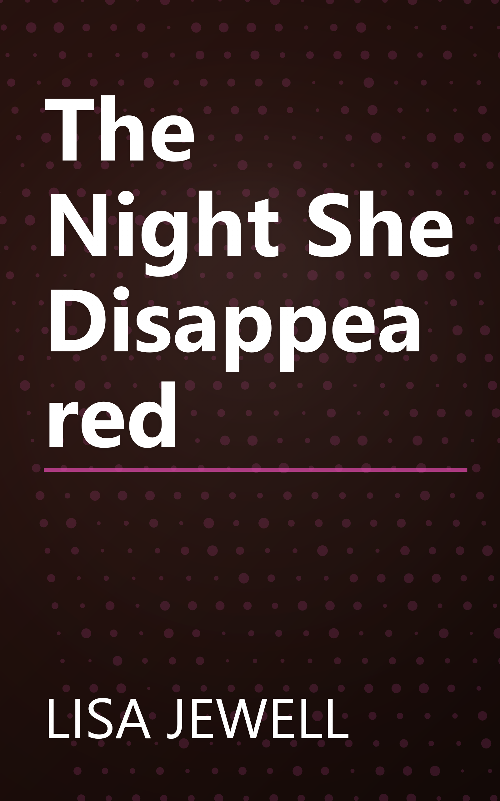 The Night She Disappeared book cover