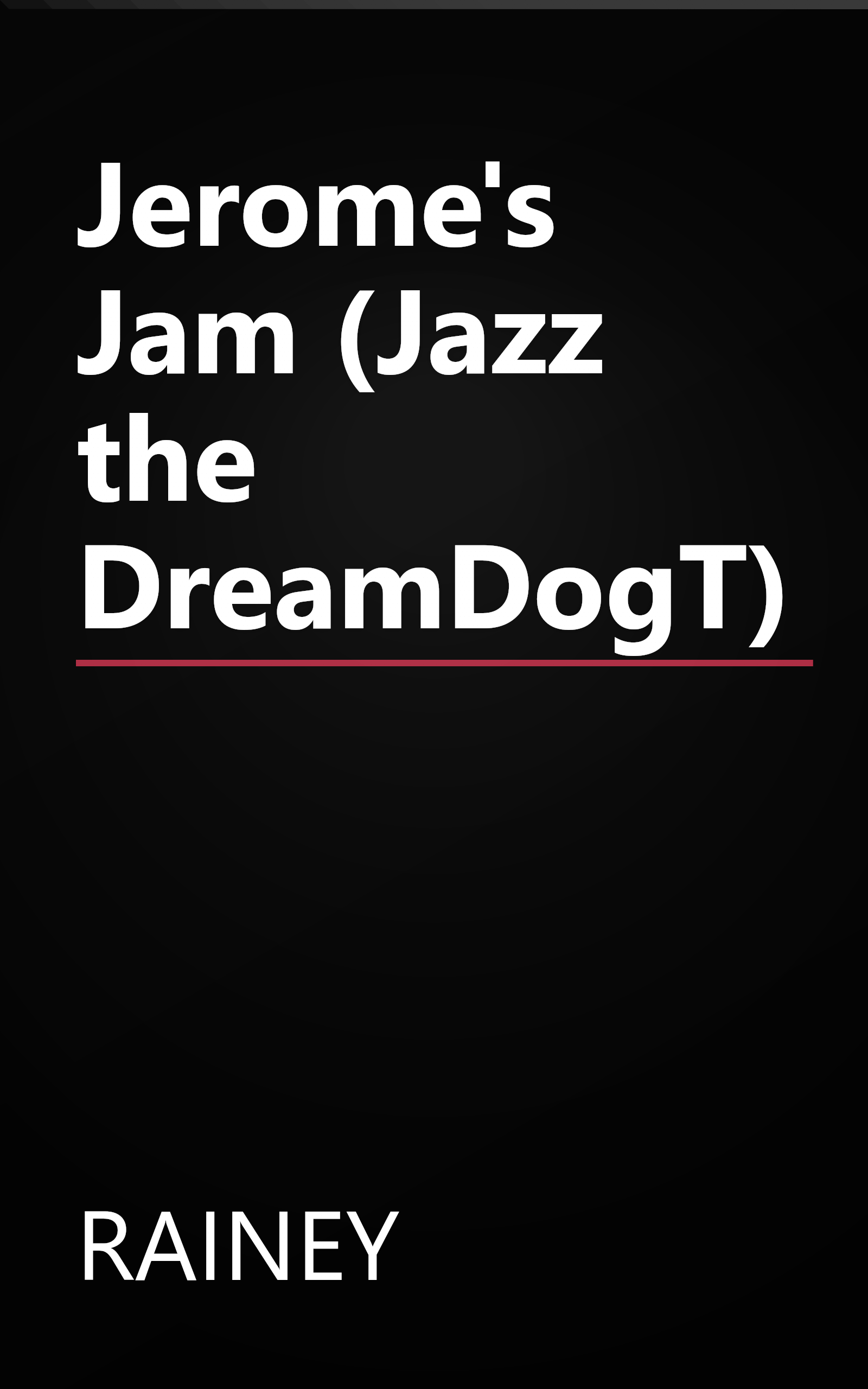Jerome's Jam (Jazz the DreamDogT) book cover
