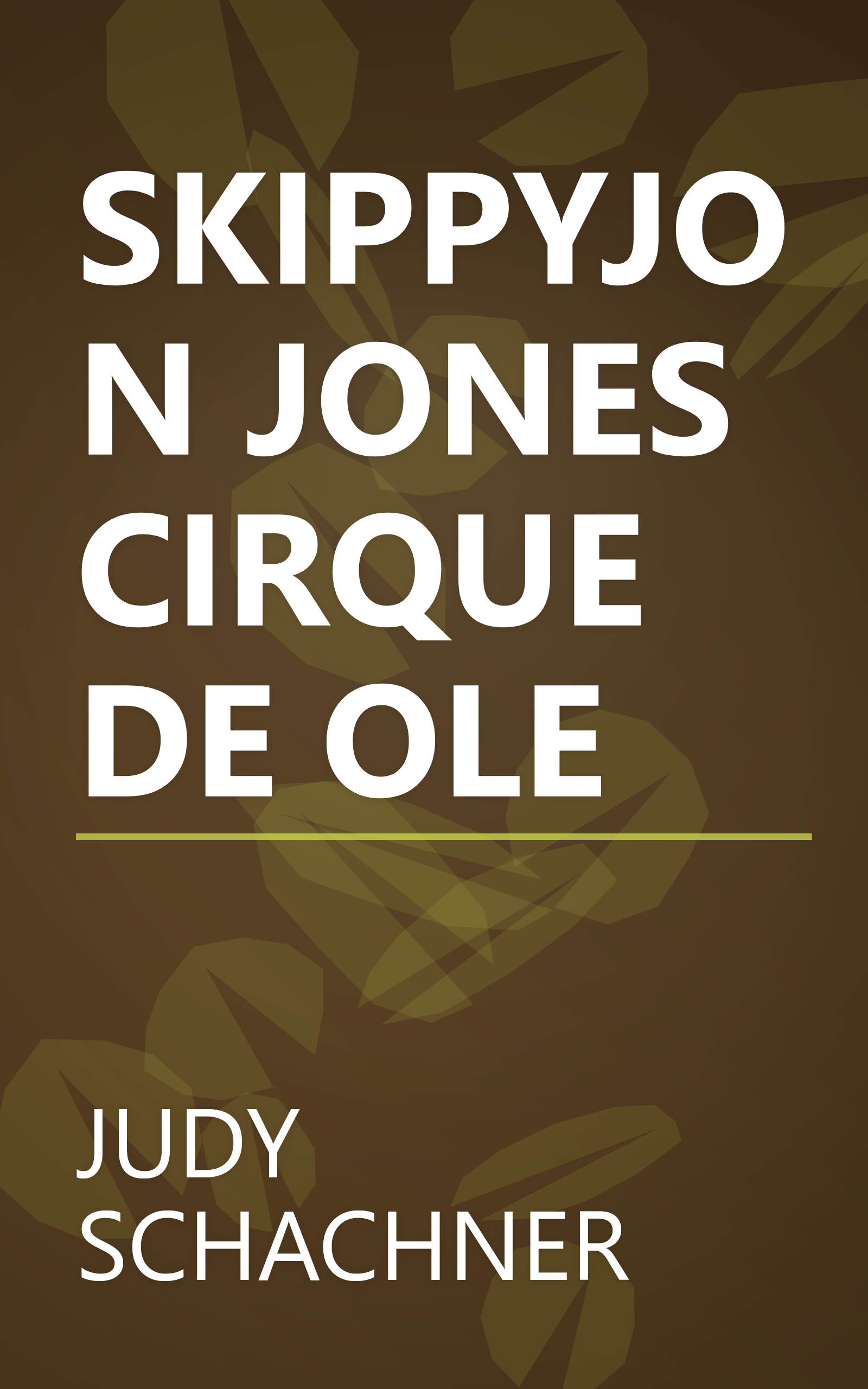 SKIPPYJON JONES CIRQUE DE OLE book cover