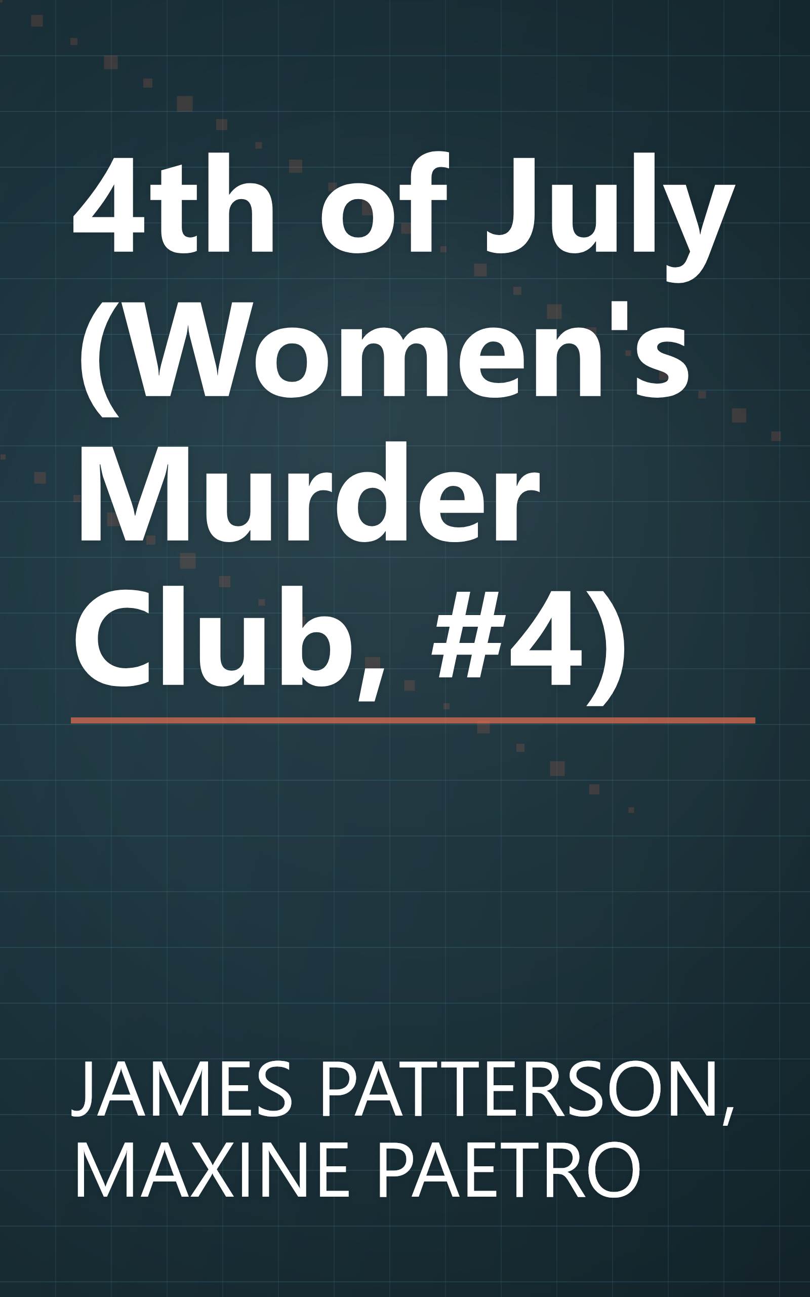 4th of July (Women's Murder Club, #4) book cover