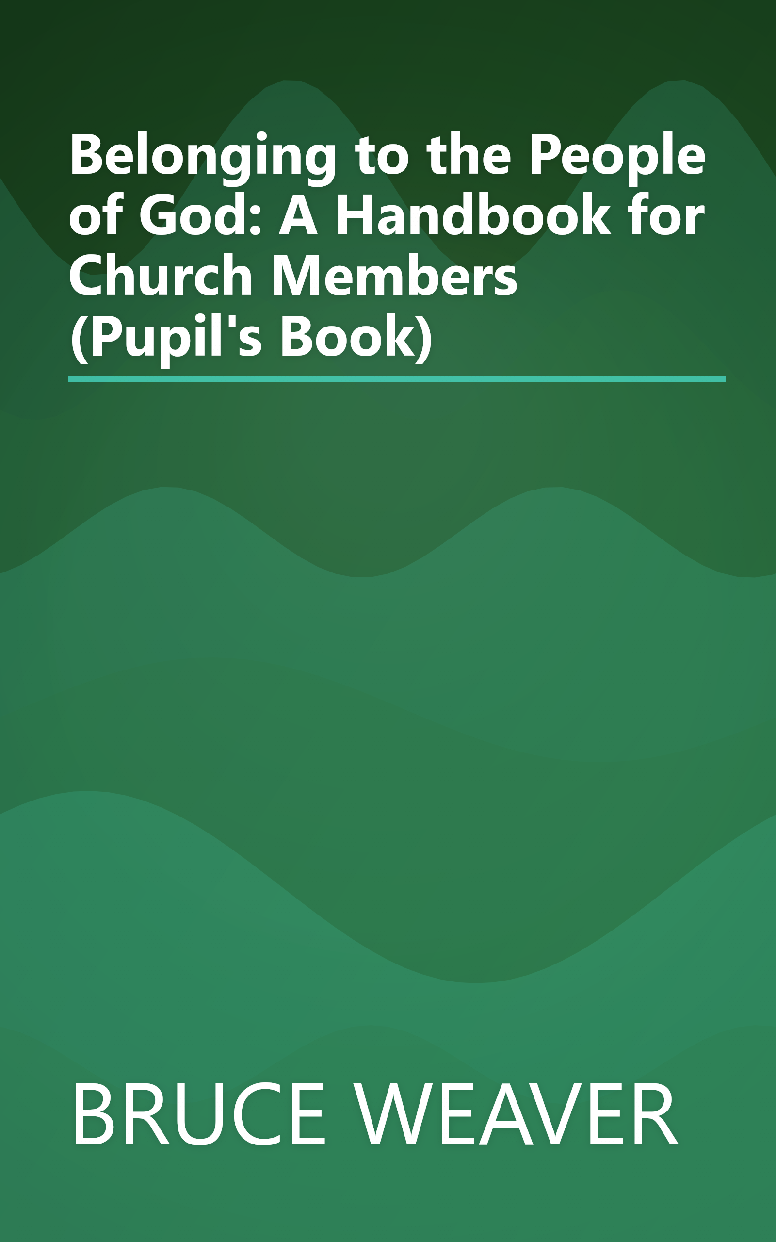 Belonging to the People of God: A Handbook for Church Members (Pupil's Book) book cover