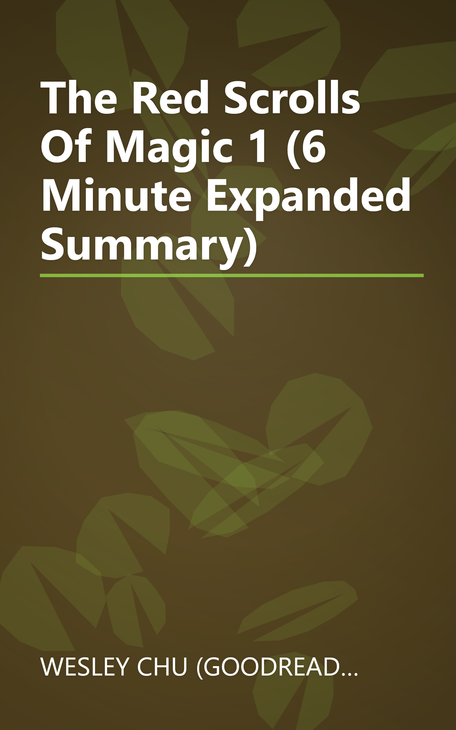 The Red Scrolls Of Magic 1 (6 Minute   Expanded Summary) book cover