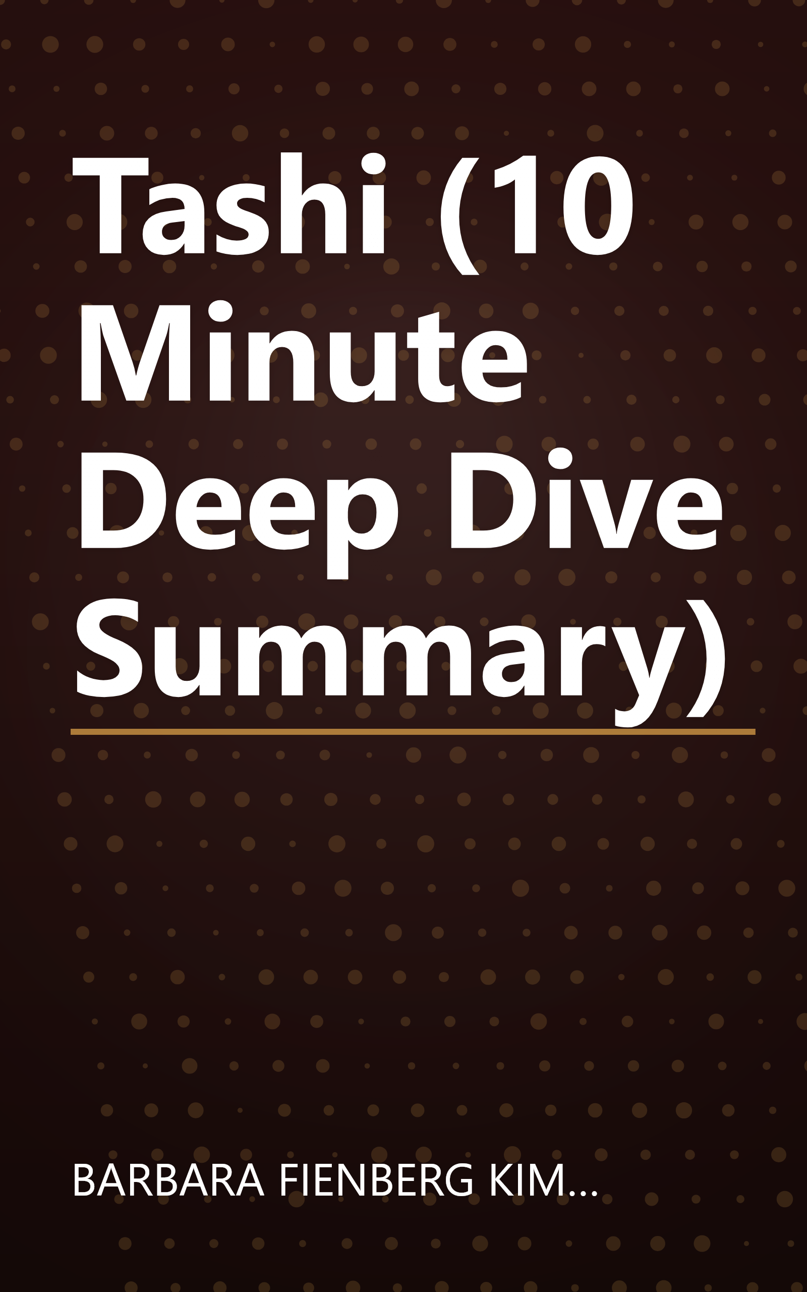 Tashi (10 Minute   Deep Dive Summary) book cover