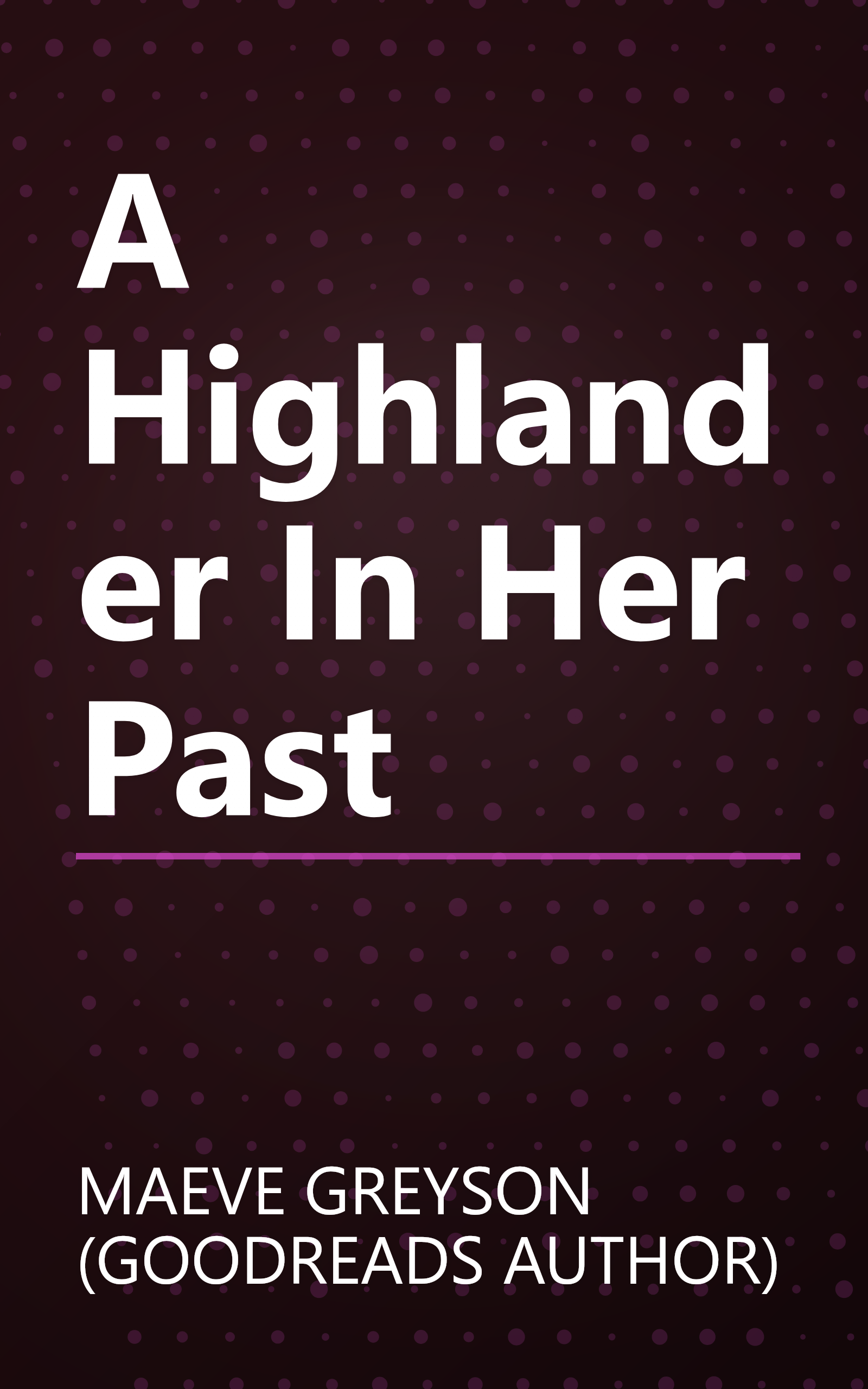 A Highlander In Her Past book cover