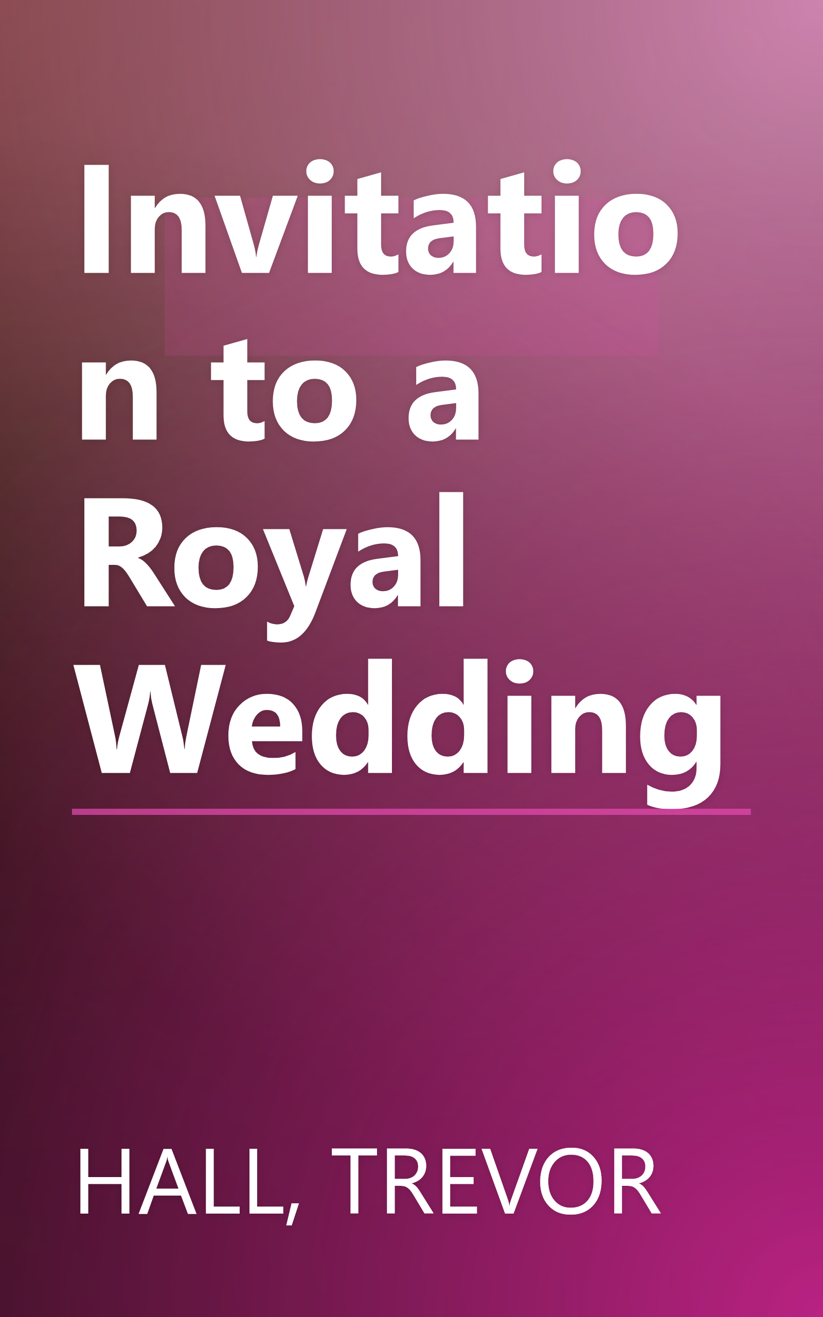 Invitation to a Royal Wedding book cover