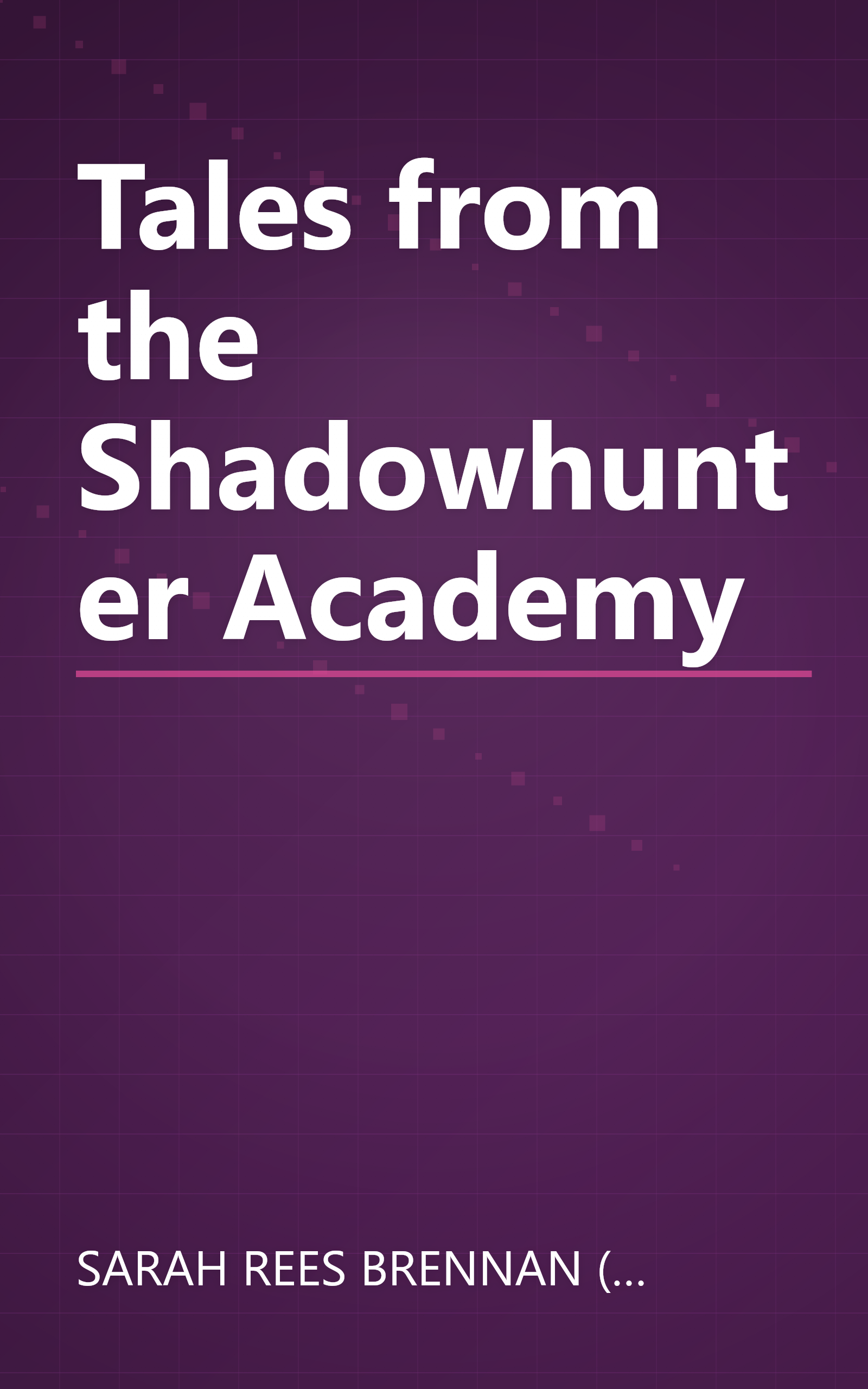 Tales from the Shadowhunter Academy book cover