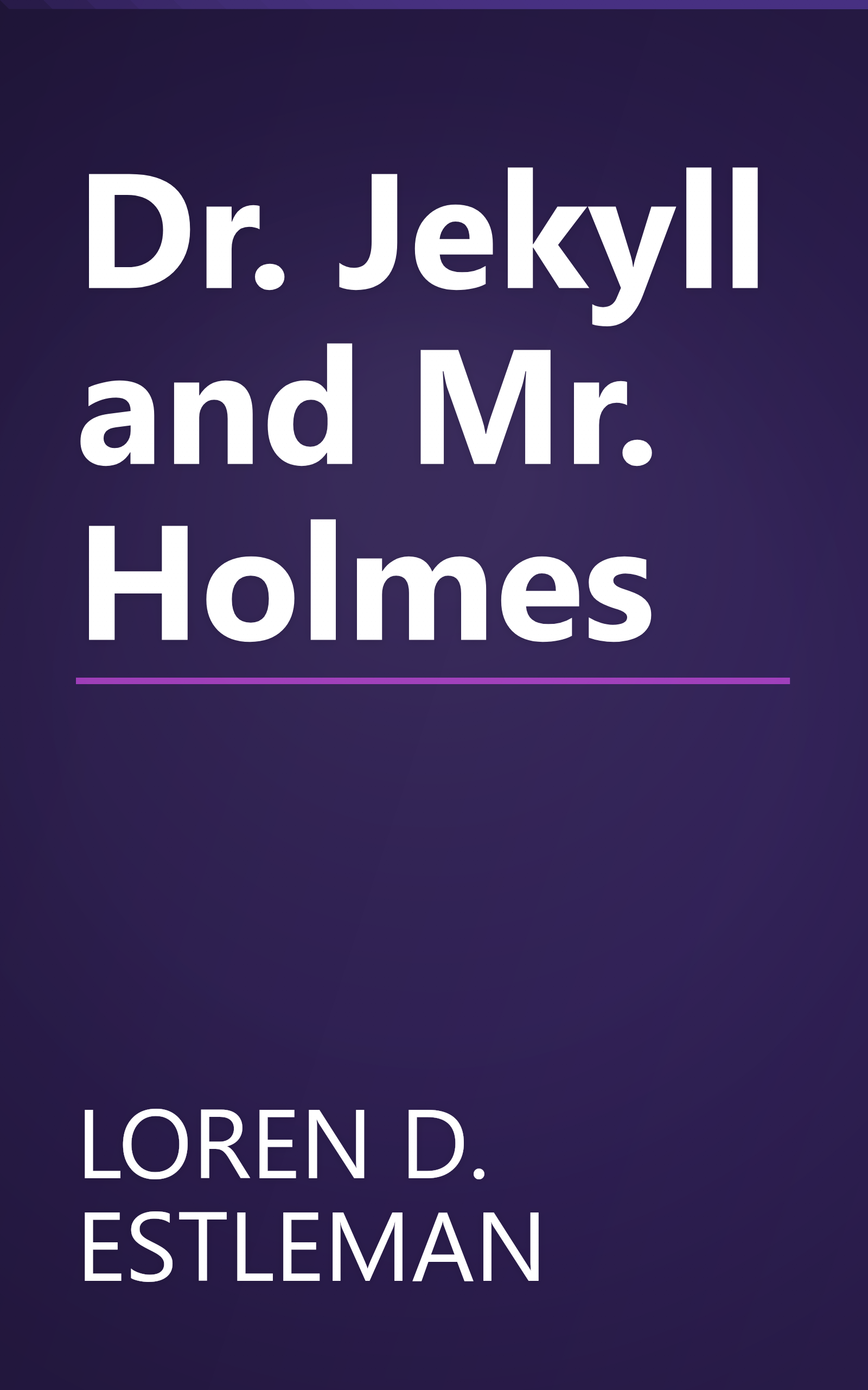 Dr. Jekyll and Mr. Holmes book cover