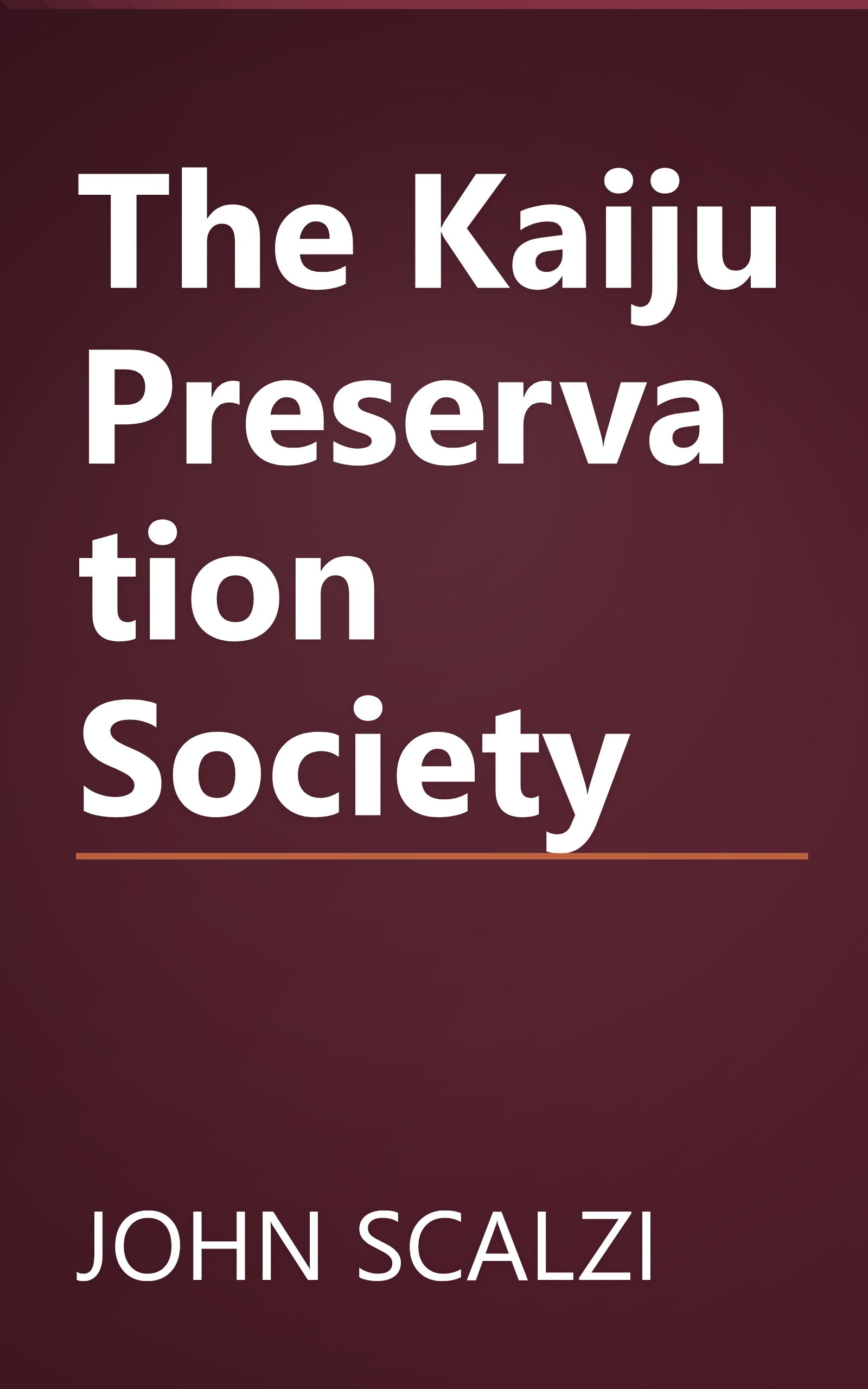 The Kaiju Preservation Society book cover