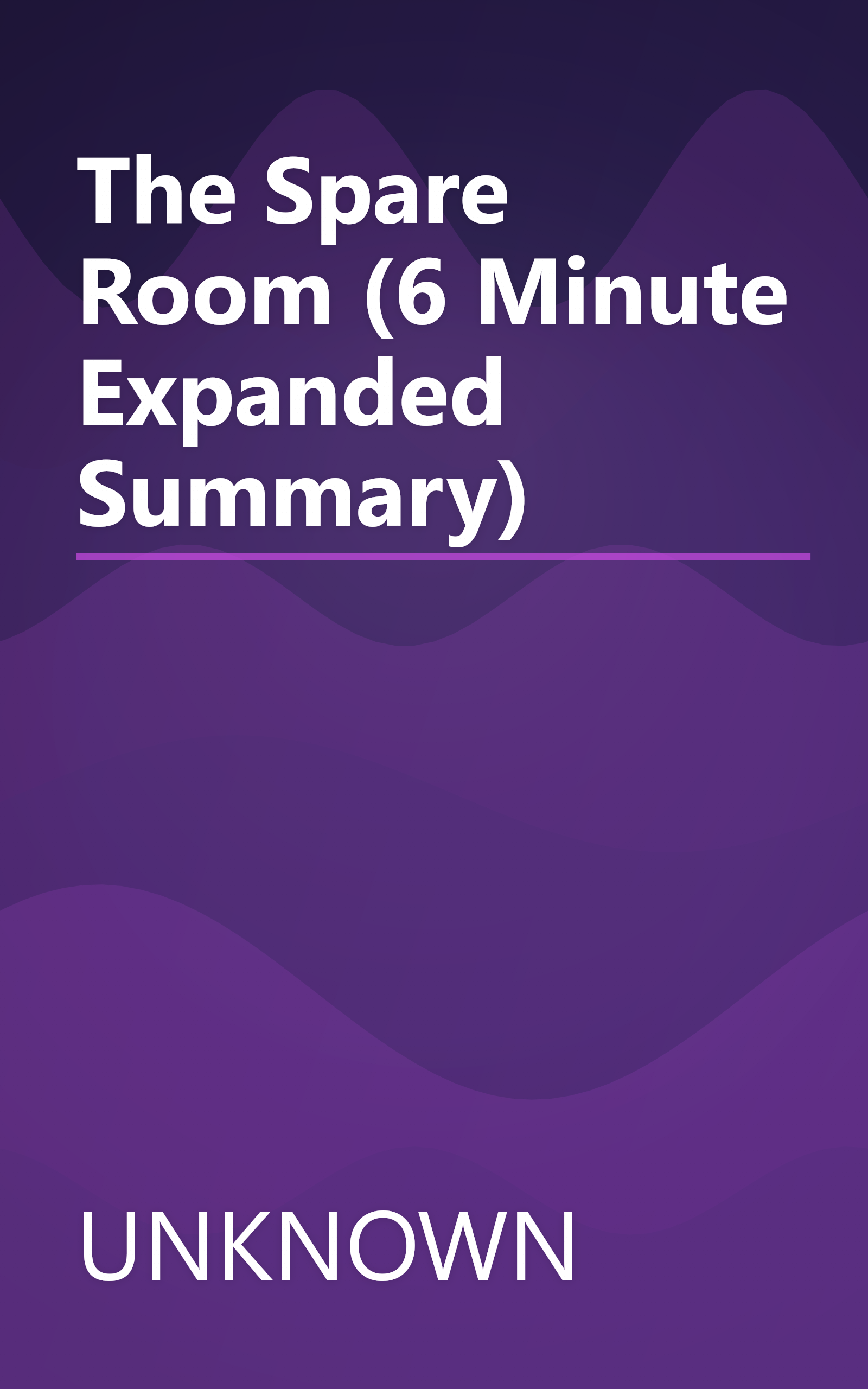 The Spare Room (6 Minute   Expanded Summary) book cover