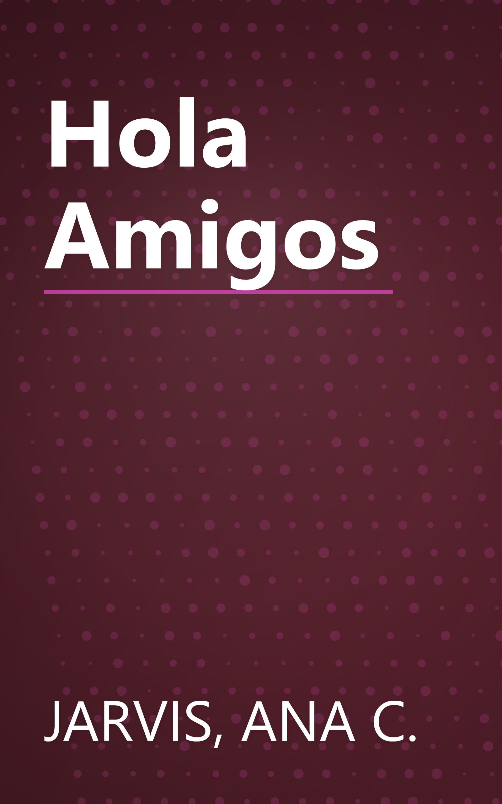 Hola Amigos book cover