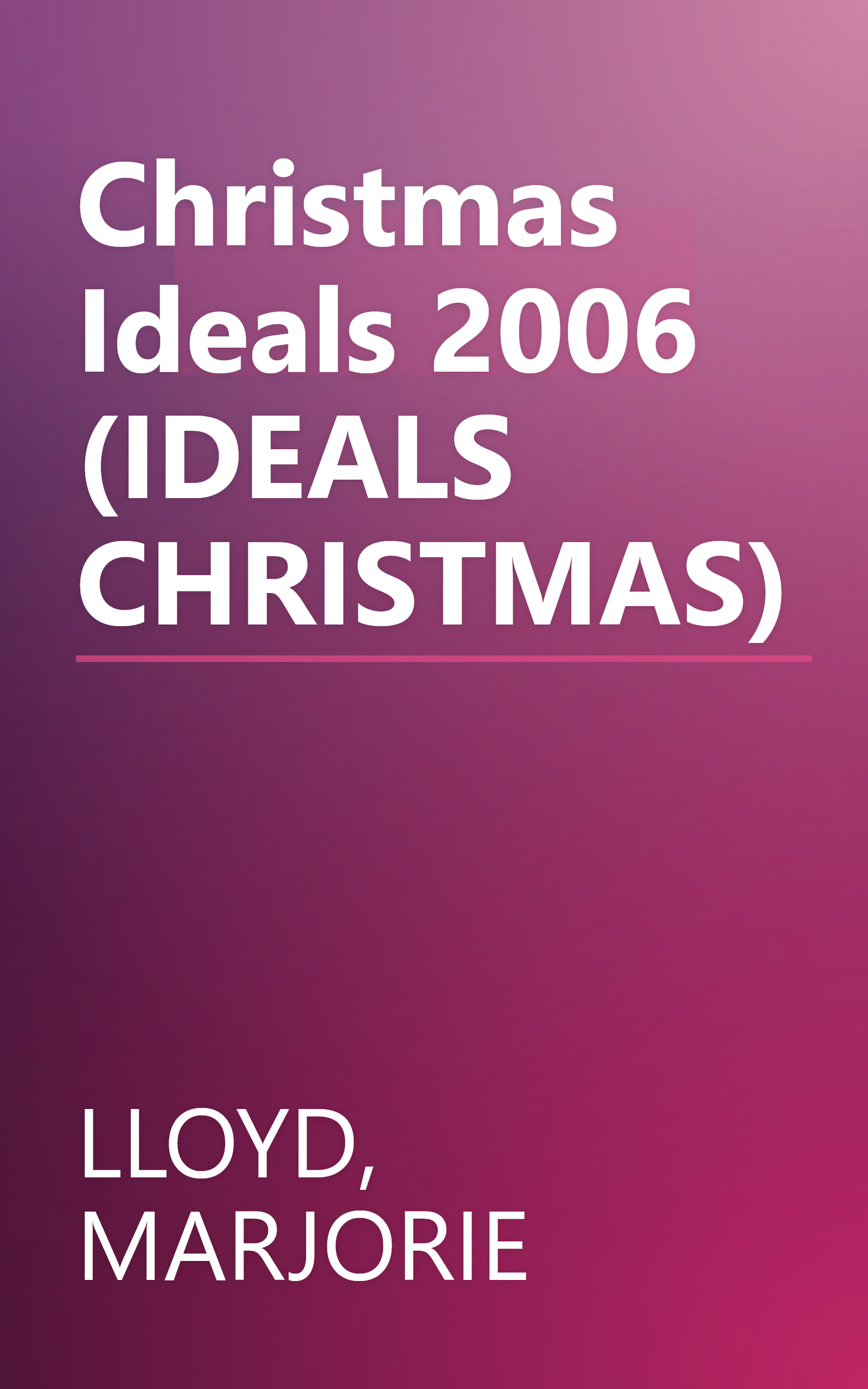 Christmas Ideals 2006 (IDEALS CHRISTMAS) book cover