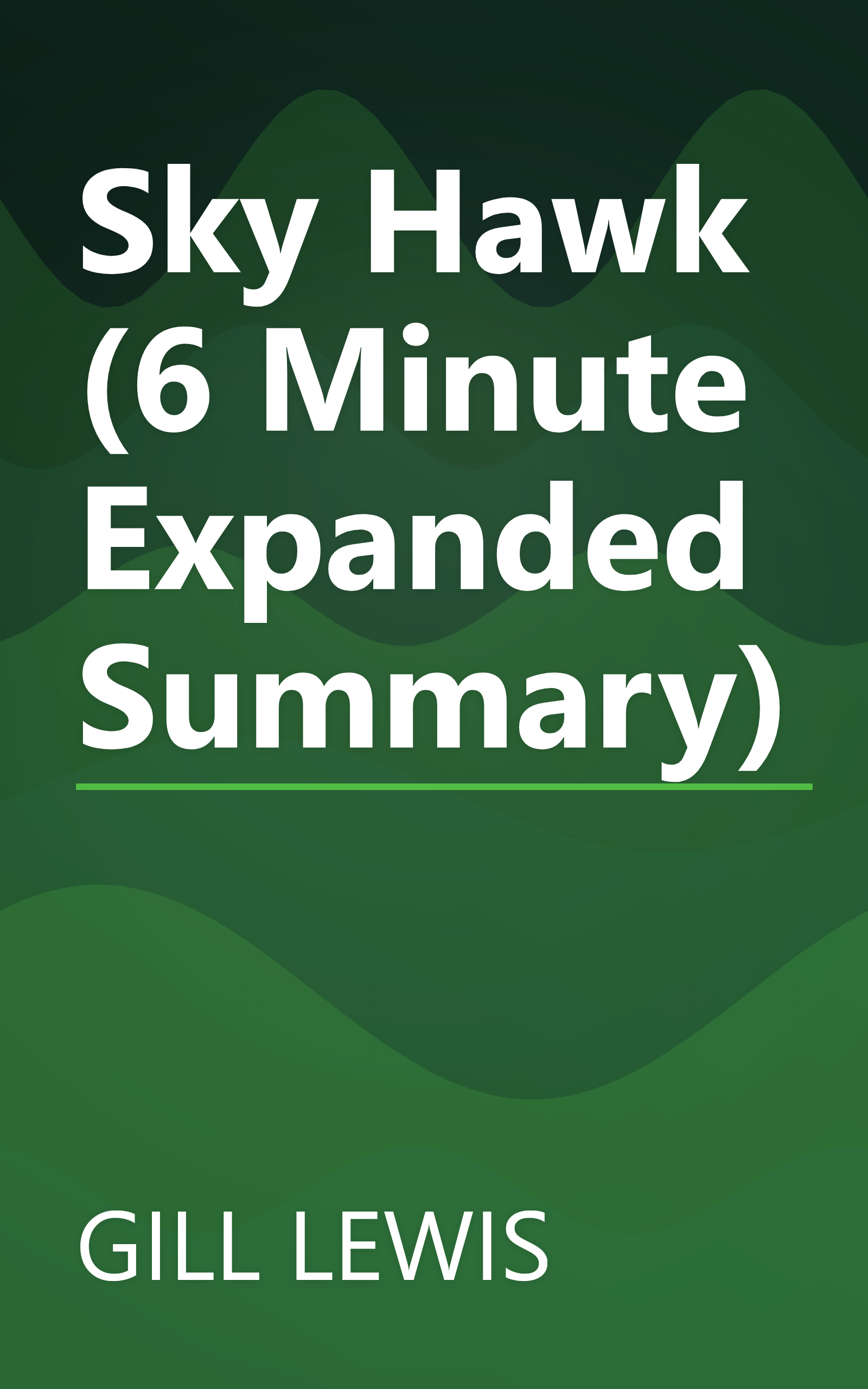 Sky Hawk (6 Minute   Expanded Summary) book cover